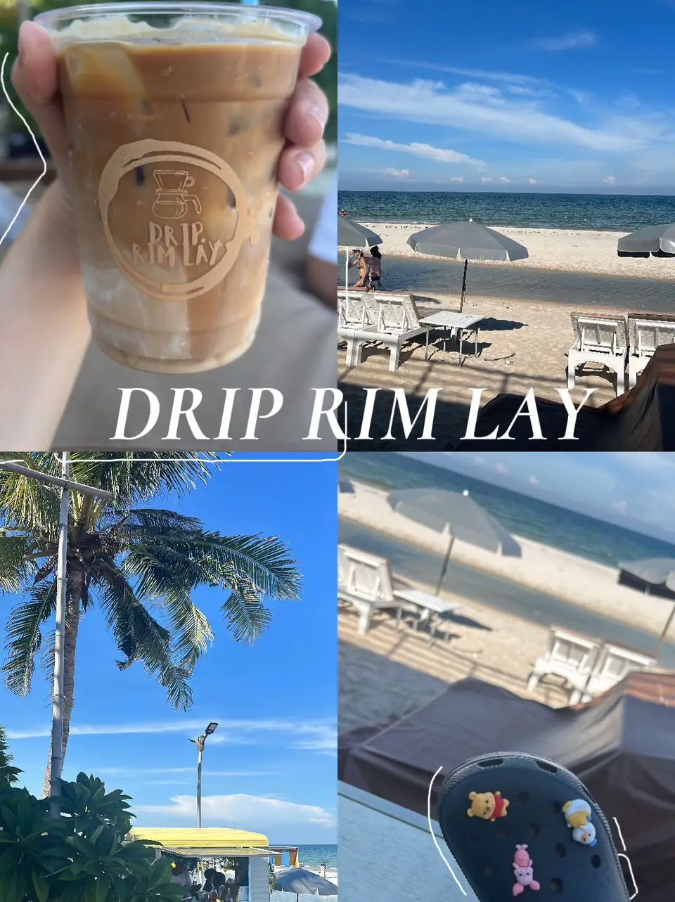 DRIP RIM LAY at Huahin | แกลเลอรีที่โพสต์โดย Myeyee | Lemon8