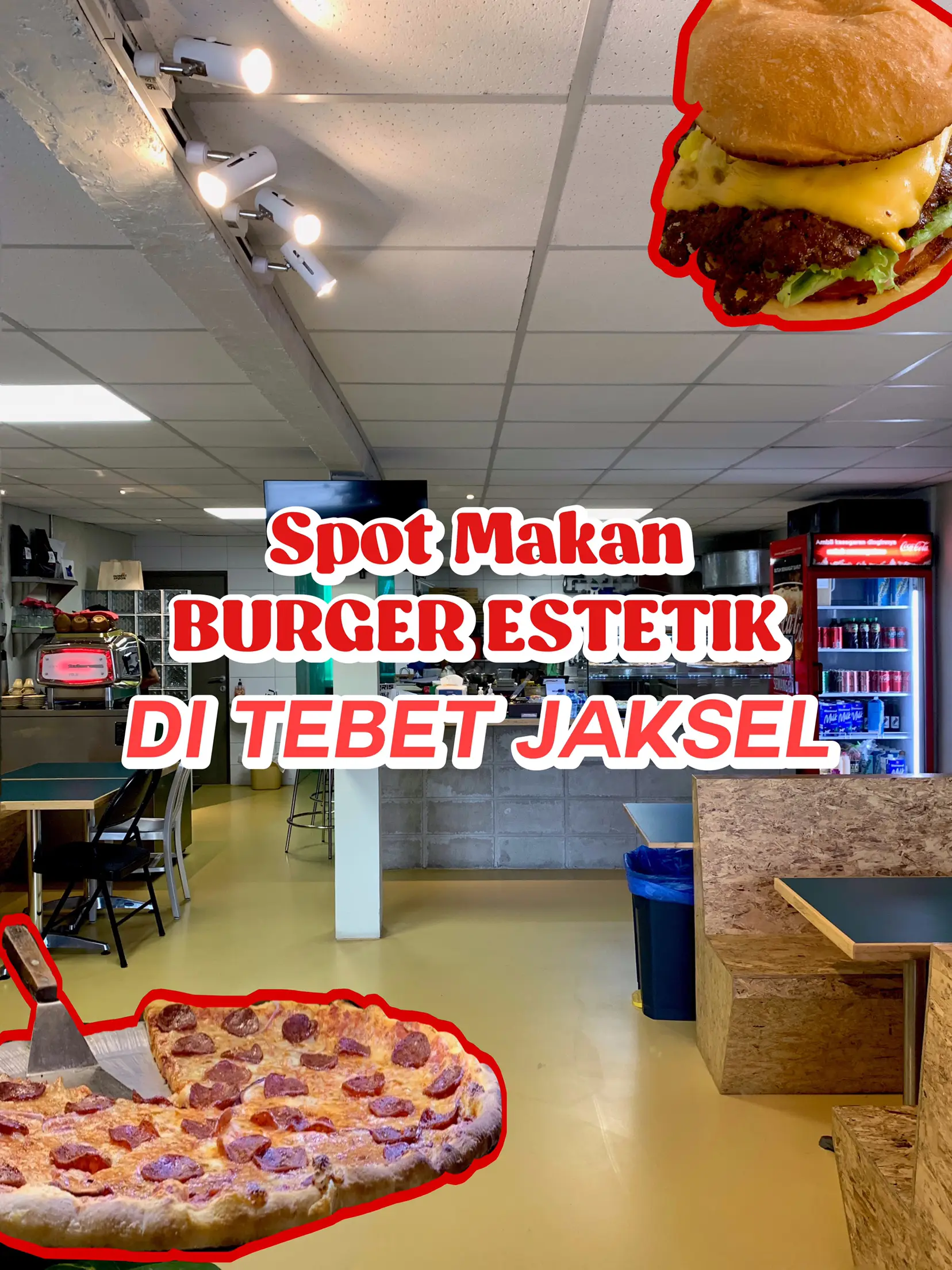 SPOT MAKAN BURGER ESTETIK DI TEBET JAKSEL! | Galeri diposting oleh ...