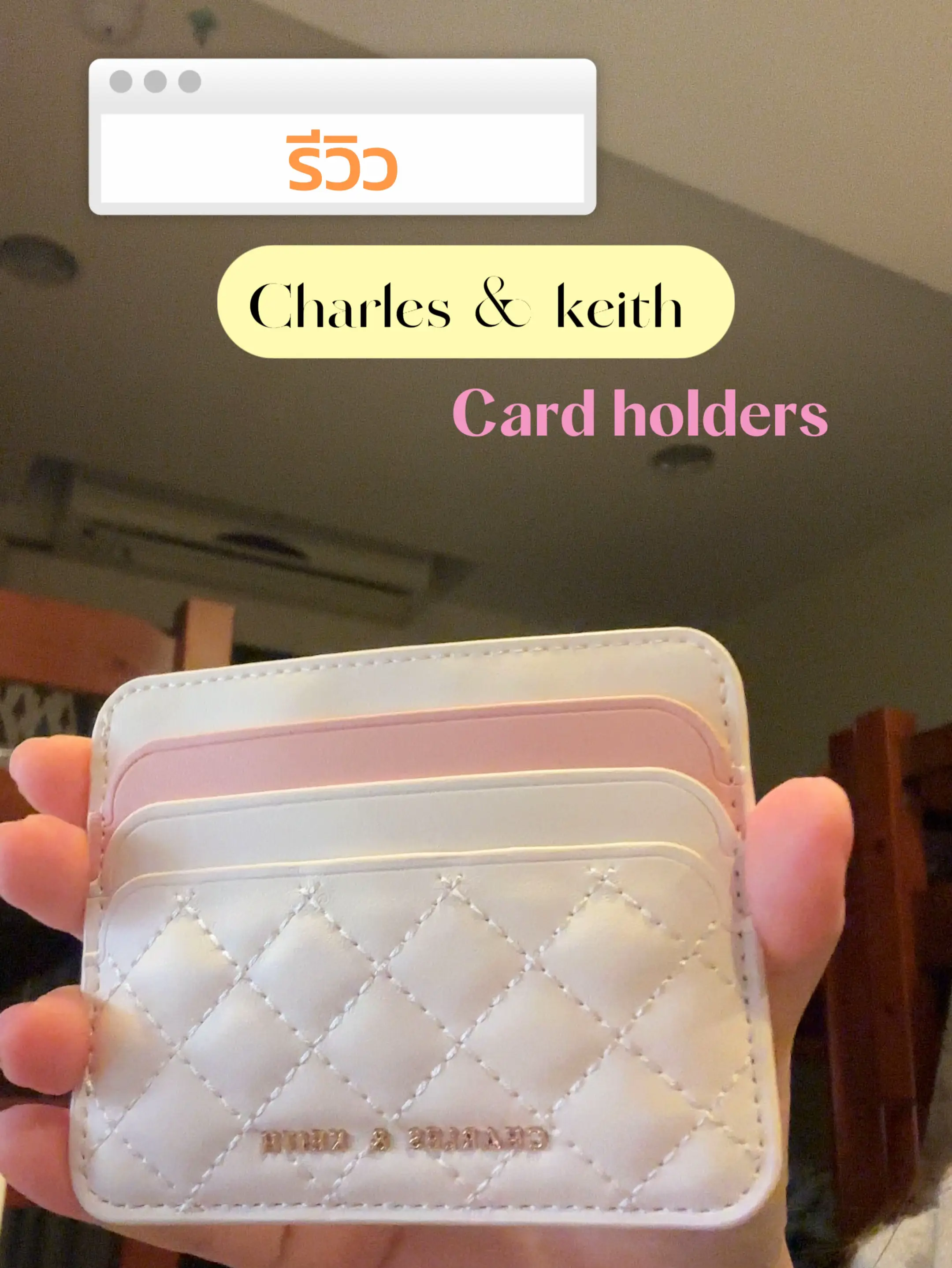 รีวิว Charles & keith card holder | วิดีโอที่เผยแพร่โดย ครูสอนภาษาจีน | Lemon8