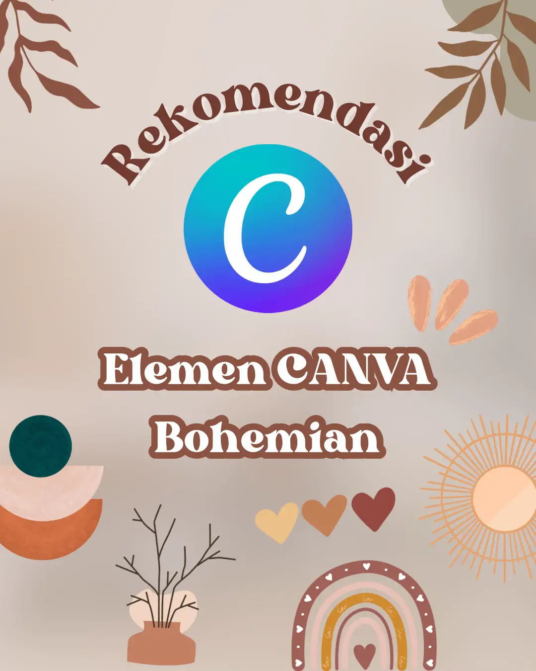 Keyword Bohemian Elements Canva | Galeri diposting oleh Alyn🌷 | Lemon8