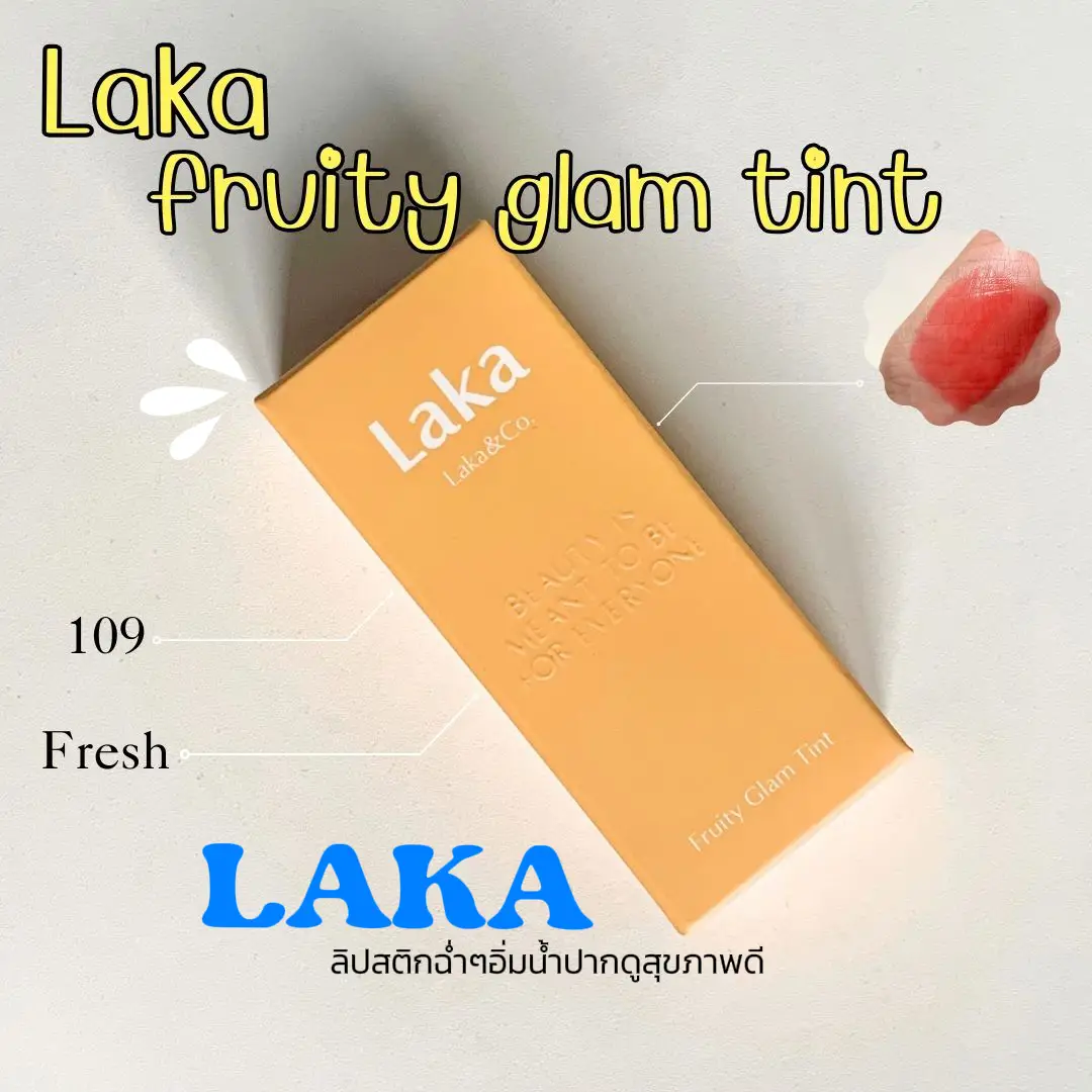ﾐ 🌟 review | Laka fruity glam tint #109 | | แกลเลอรีที่โพสต์โดย im’bam ♡ | Lemon8