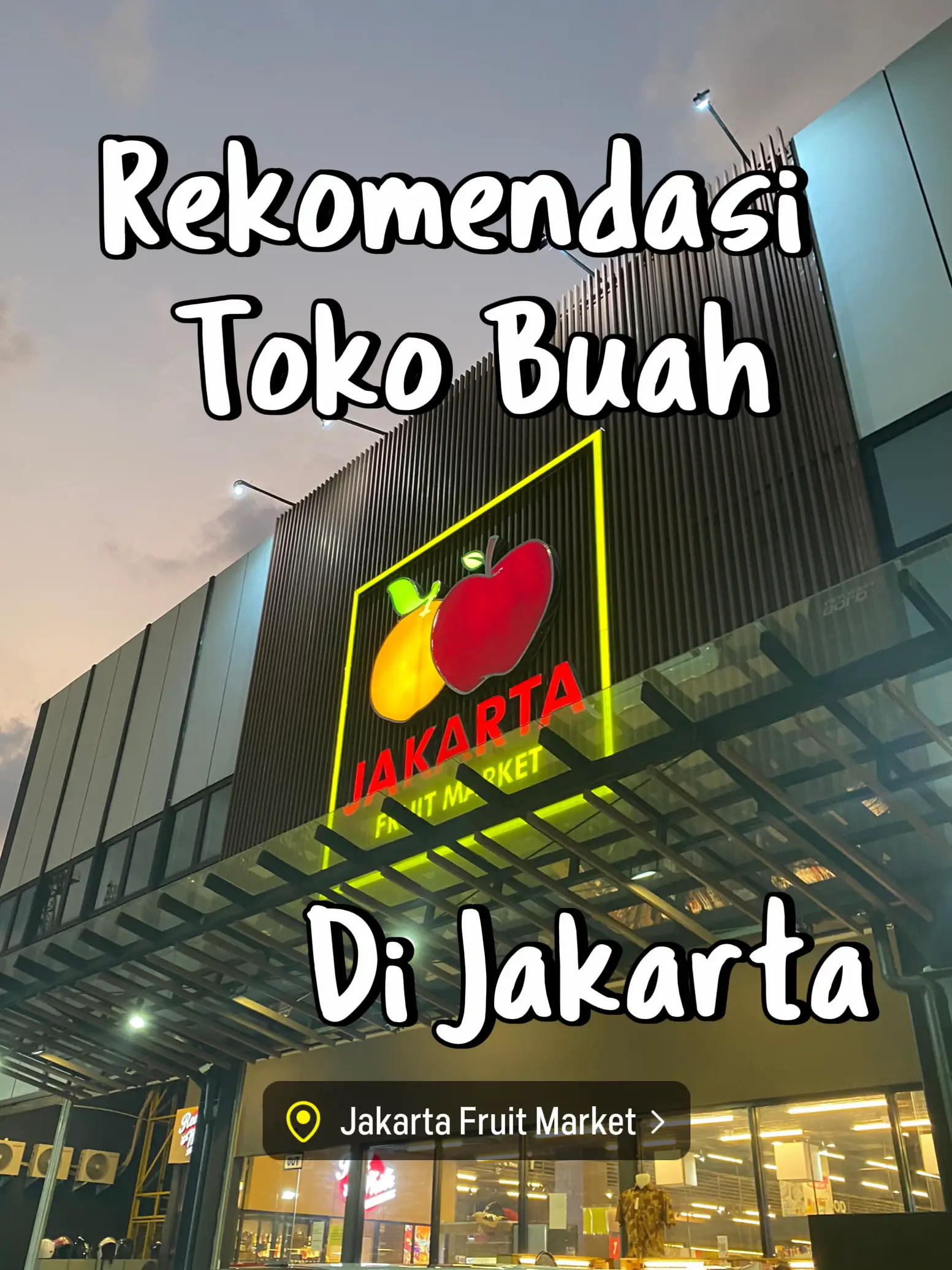 Jakarta Fruit Market 🇮🇩 | Gallery posted by Chesyle | Lemon8