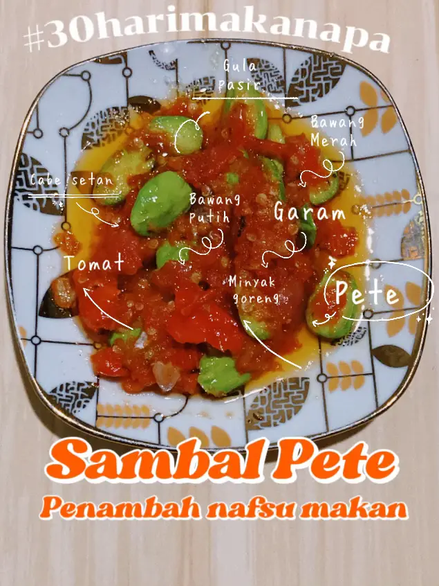 Resep Sambal Pete | Galeri diposting oleh Rinta | Lemon8