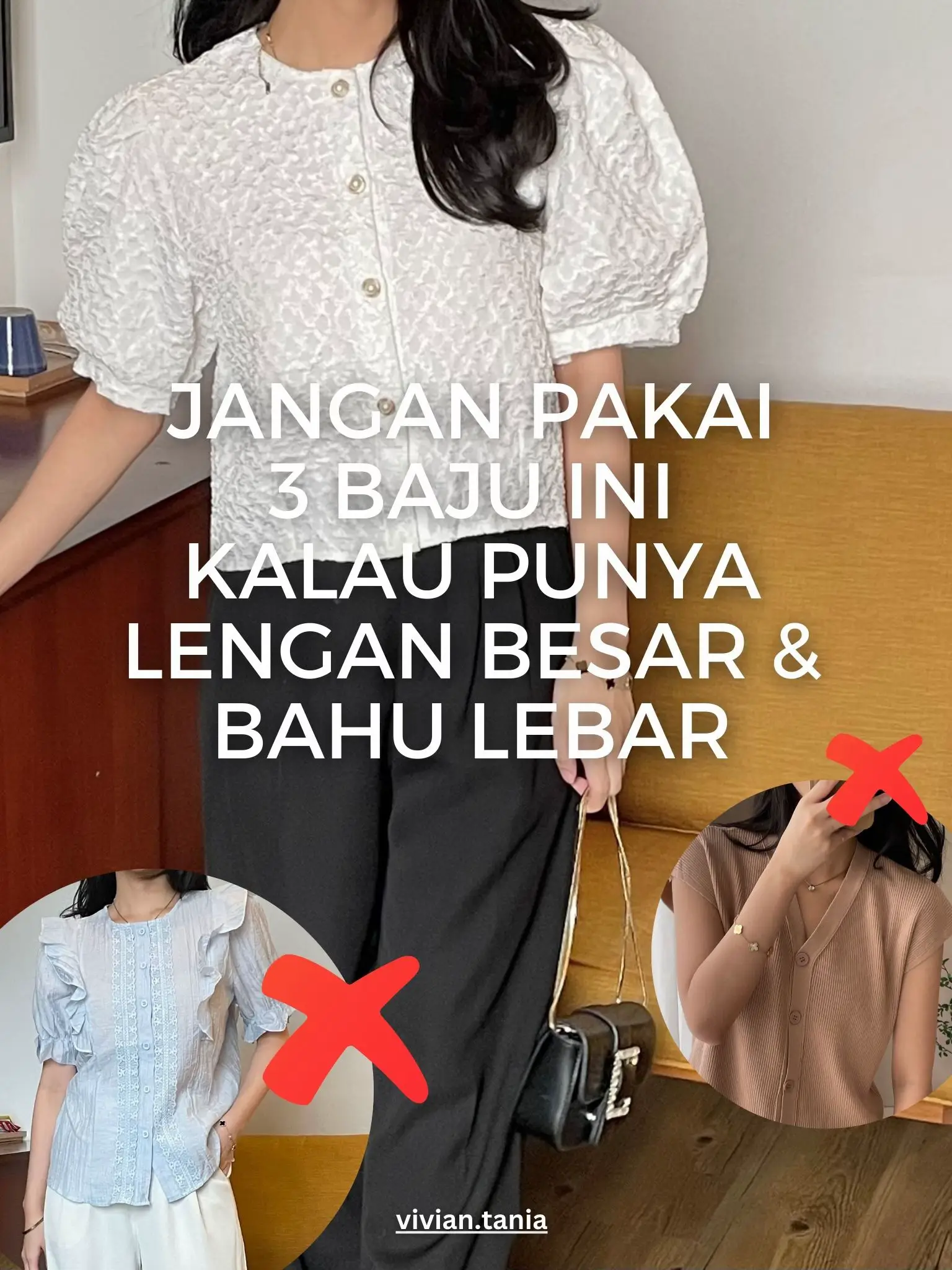 LENGAN BESAR & BAHU LEBAR? JANGAN PAKE INI!! | Galeri diposting oleh Vivian | Lemon8