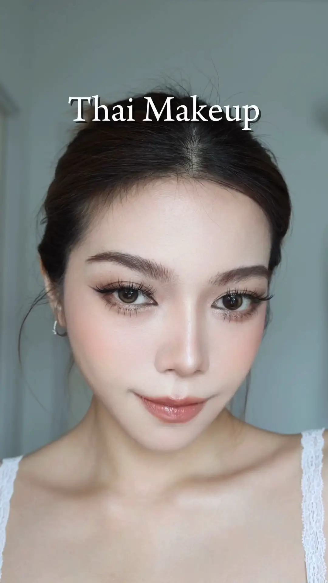 แกะลุคแต่งหน้าสไตล์สาวไทย💄🇹🇭 | แกลเลอรีที่โพสต์โดย Naoko ♡ | Lemon8