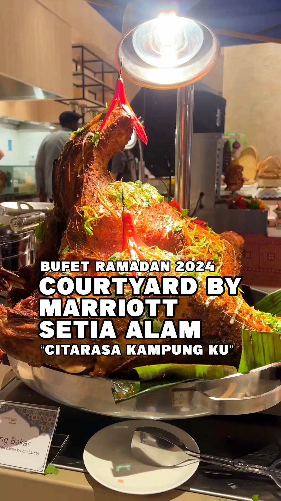 Bufet Ramadan - Courtyard by Marriot Setia Alam | Video diterbitkan oleh MOMI🦄 | Lemon8