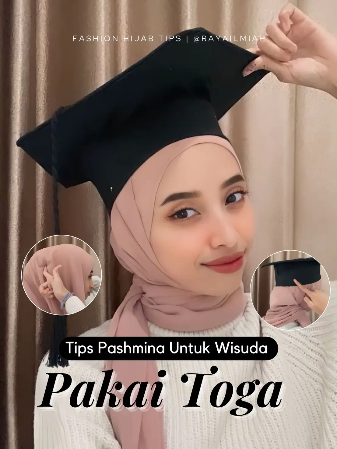 Tips Pashmina Buat Wisuda Pakai Topi Toga👩🎓 วิดีโอที่เผยแพร่โดย Raya