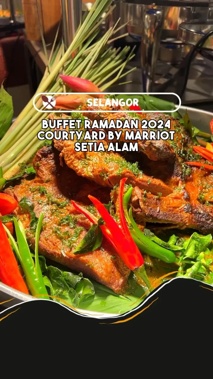 Selangor : Bufet Ramadan 2024 Courtyard by Marriot | Video diterbitkan oleh MY Jejak Rasa | Lemon8