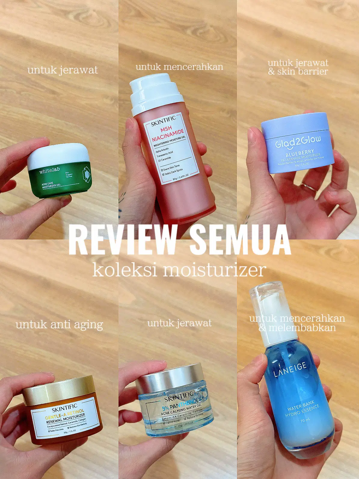 Review semua koleksi moisturizer sesuai kebutuhan | Galeri diposting oleh Ge | Lemon8