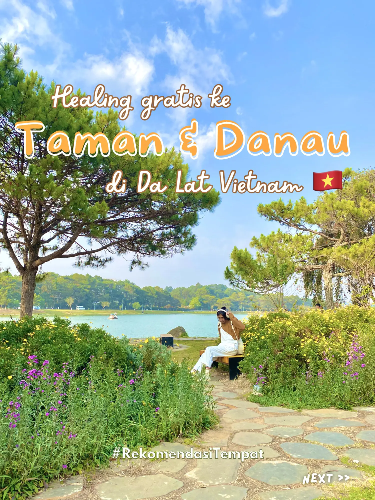 Healing Gratis ke Taman Bunga & Danau di Da Lat 🇻🇳 | Galeri diposting oleh Jejakiki | Lemon8