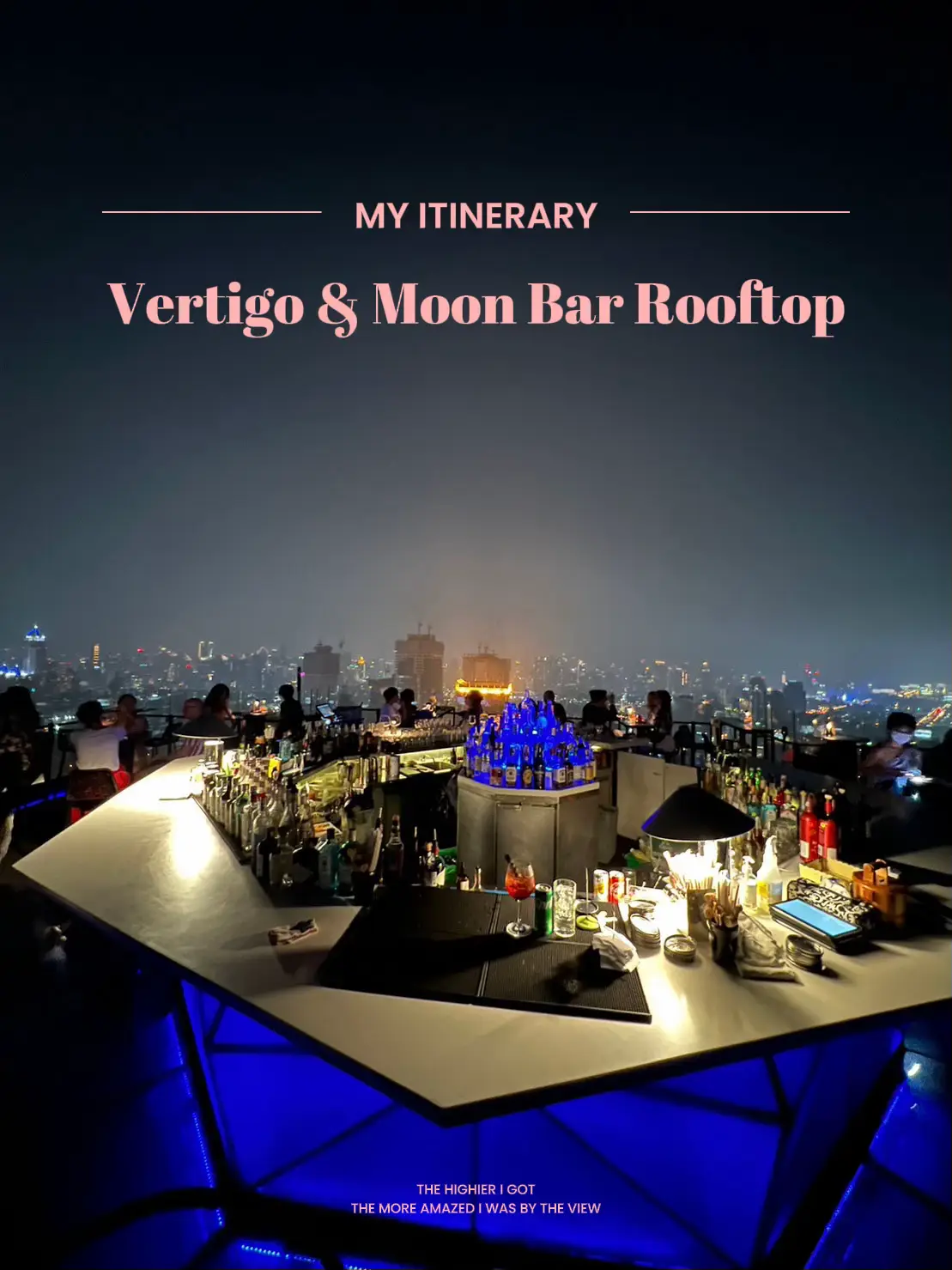 Vertigo & Moon Bar Rooftop | แกลเลอรีที่โพสต์โดย sirizz | Lemon8