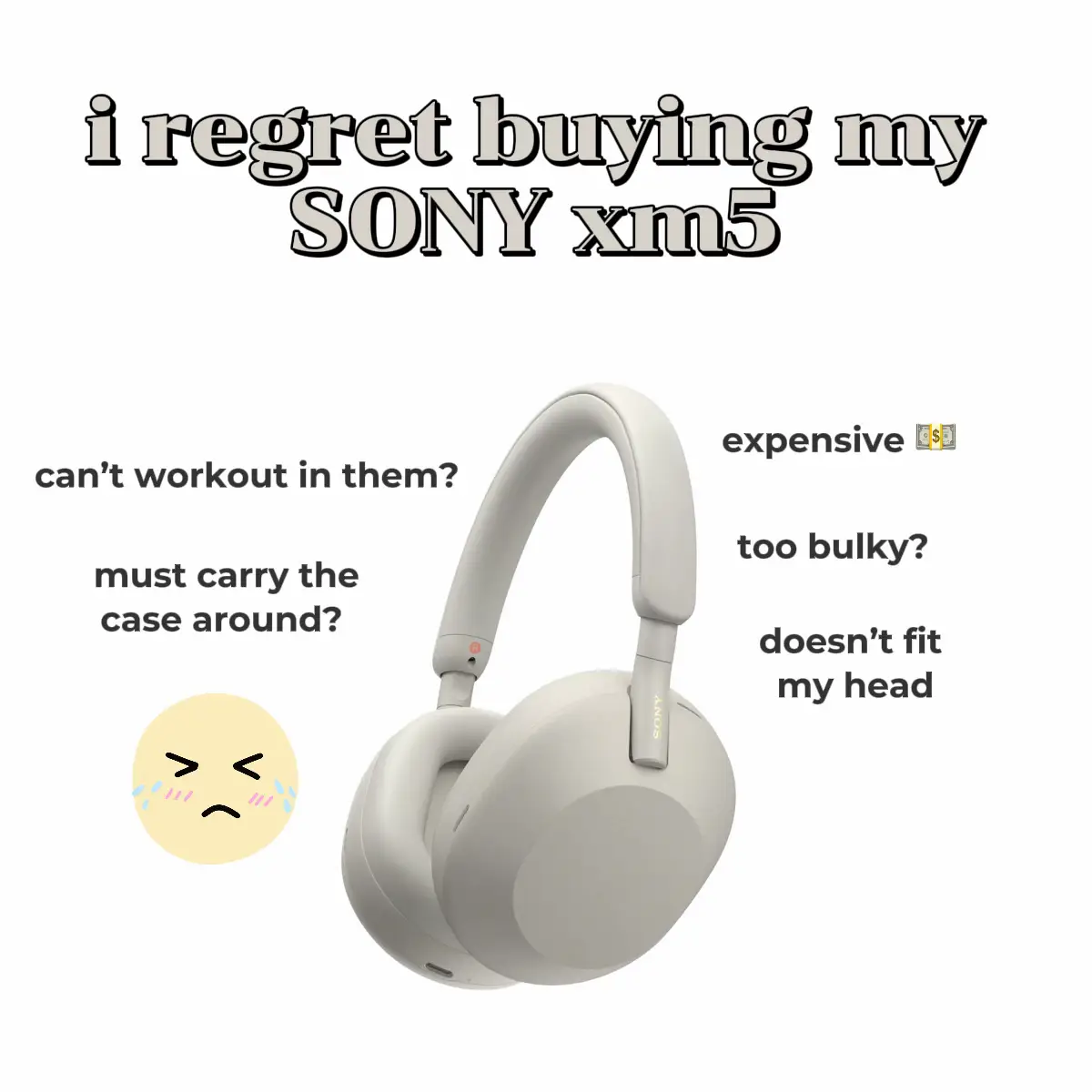 i regret buying my SONY XM5 😭 | Gallery posted by Sakinah | Lemon8