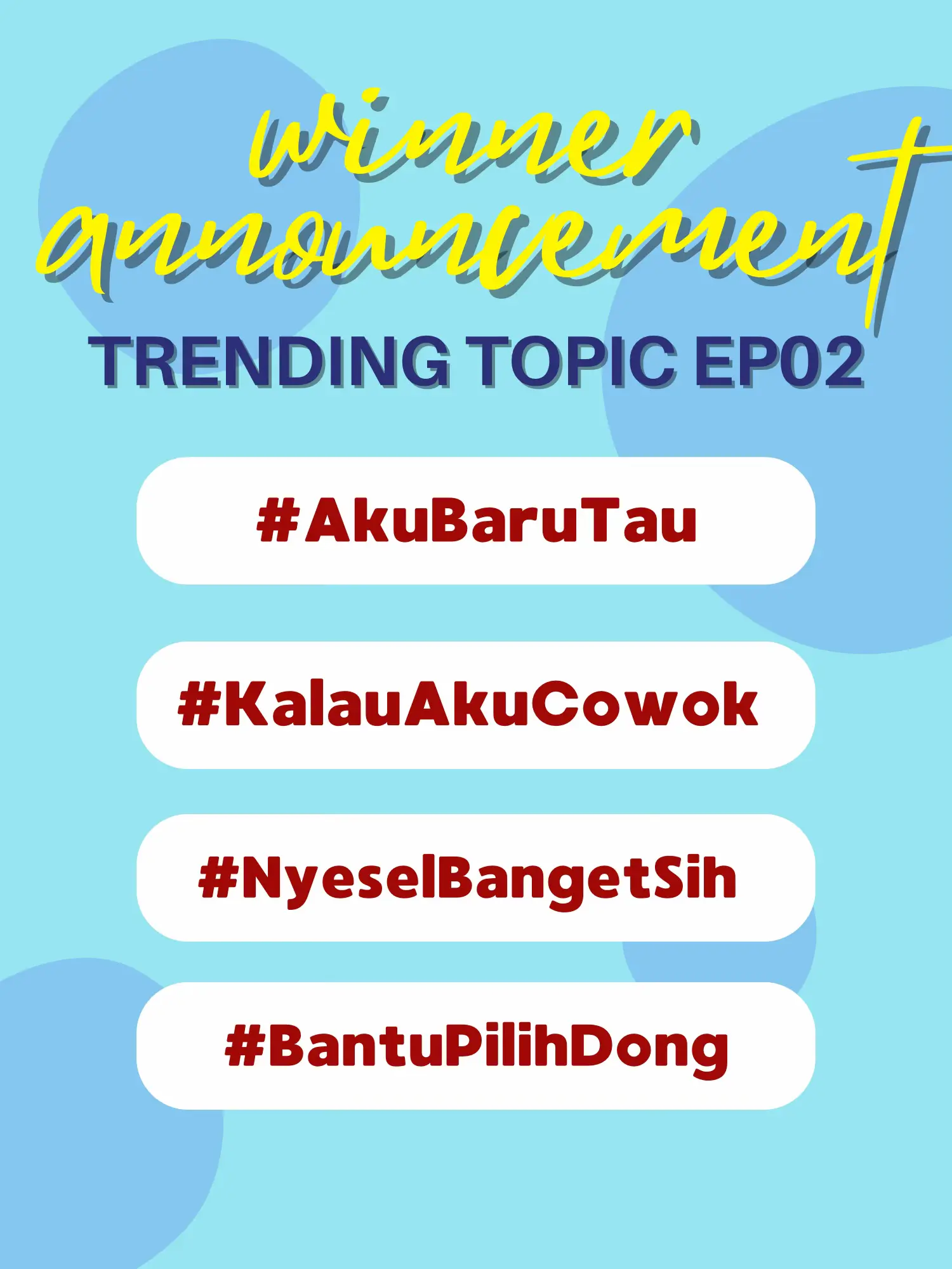 Trending Topic EP02: Winner Announcement 🥳 | Galeri diposting oleh Lemon8_ID | Lemon8