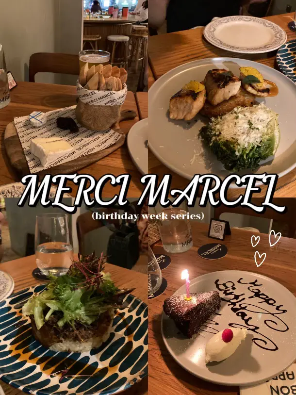 pov: celebrating your birthday at merci marcel | Gallery posted by ...