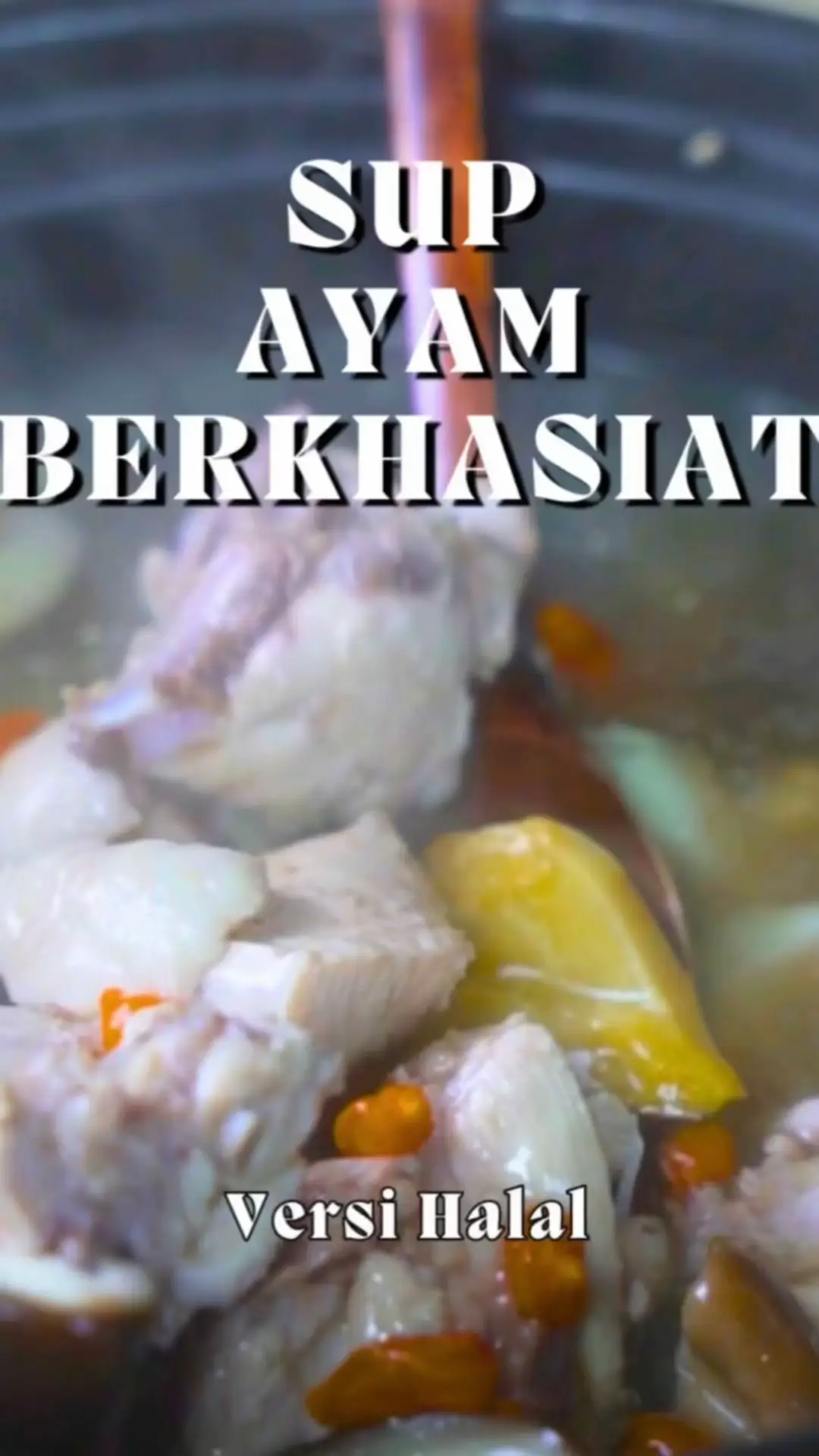 SUP AYAM BERKHASIAT | Video diterbitkan oleh ChefZieZie | Lemon8
