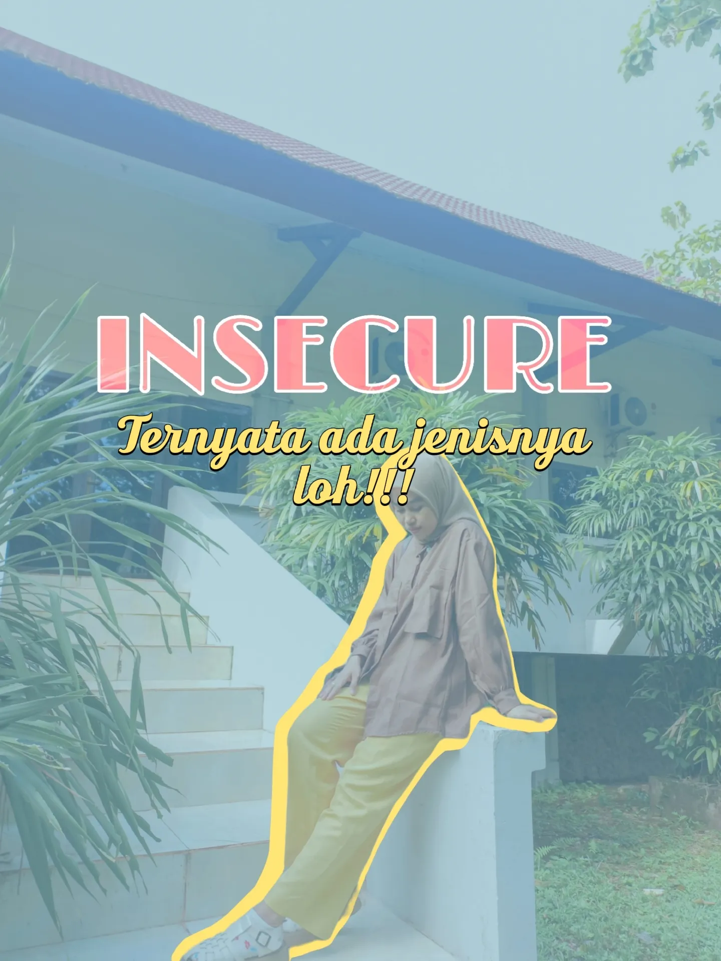 INSECURE ternyata ada jenisnya loh!!! 🍋🍋 | Galeri diposting oleh Irhaaa ...