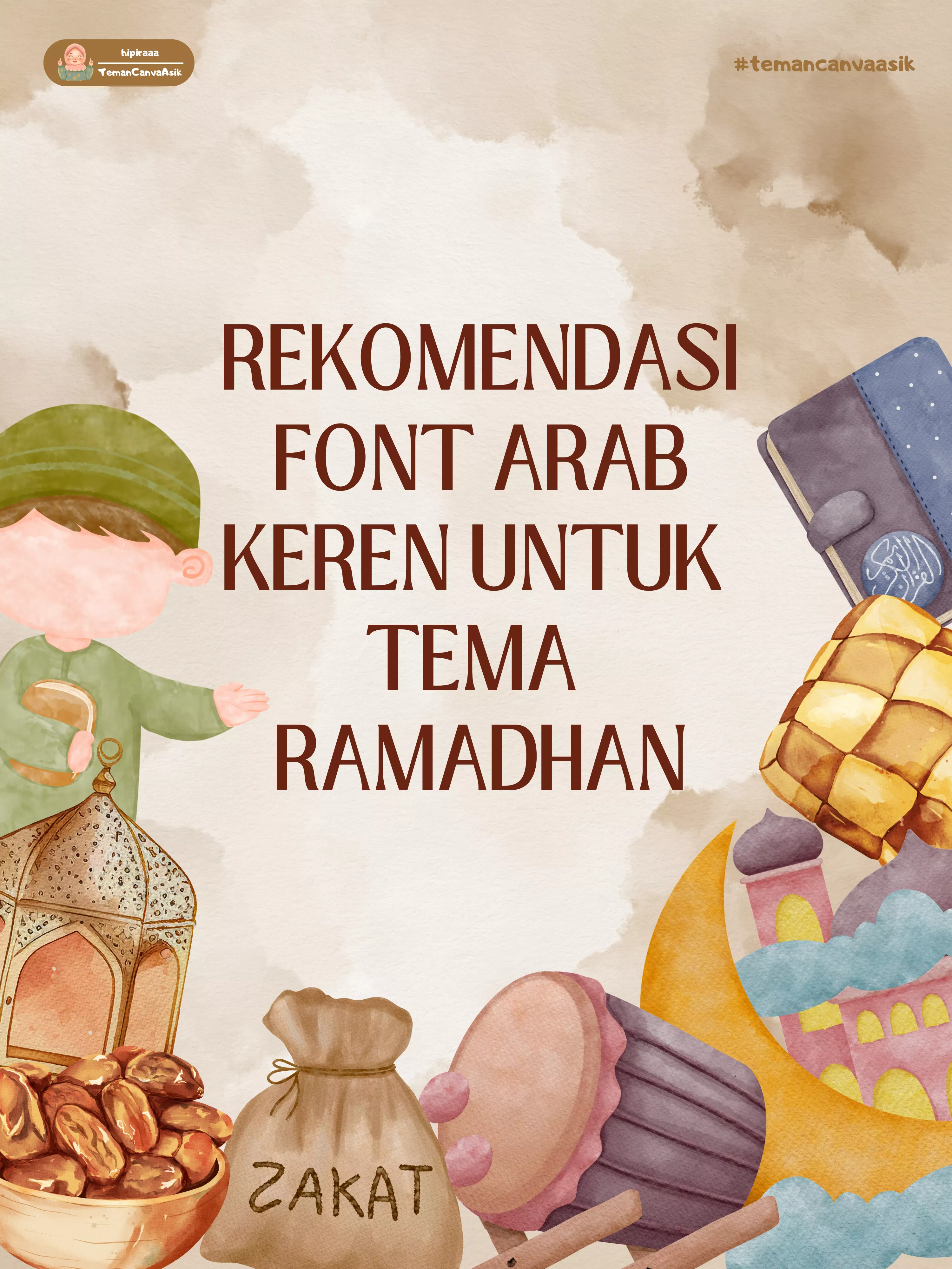 FONT ARABIC BUAT RAMADHAN BY CANVA | Galeri diposting oleh hipiraaah ...