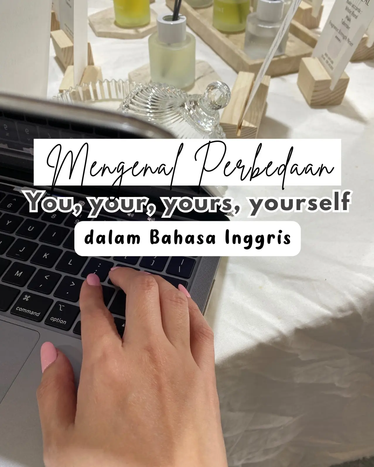 Mengenal Perbedaan “You, Your, Yours, Yourself” 📖 | Galeri diposting ...
