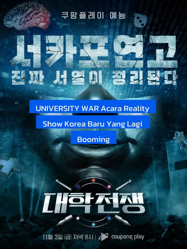 UNIVERSITY WAR Acara Reality Show | Galeri diposting oleh amelia | Lemon8
