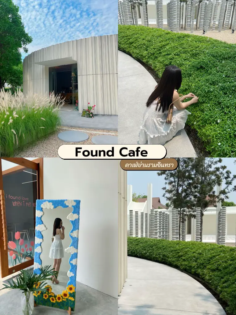 Found Cafe คาเฟ่ย่านรามอินทรา | แกลเลอรีที่โพสต์โดย JaJah | Lemon8