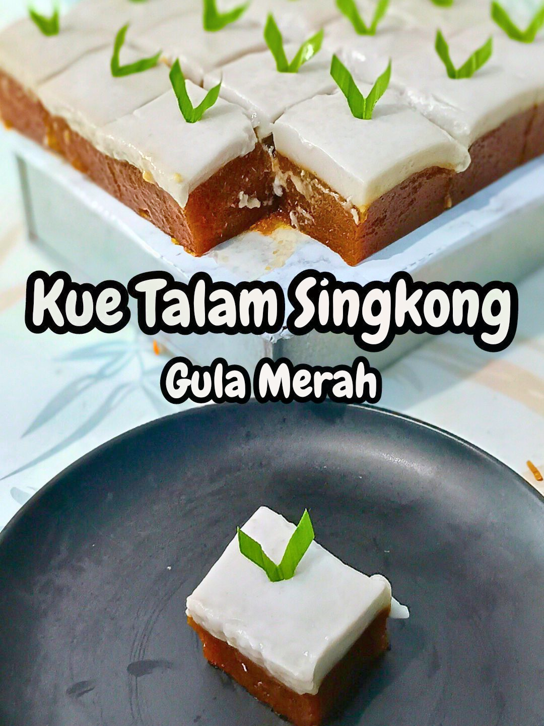 KUE TALAM SINGKONG GULA MERAH | Video dipublikasikan oleh Giandla ...