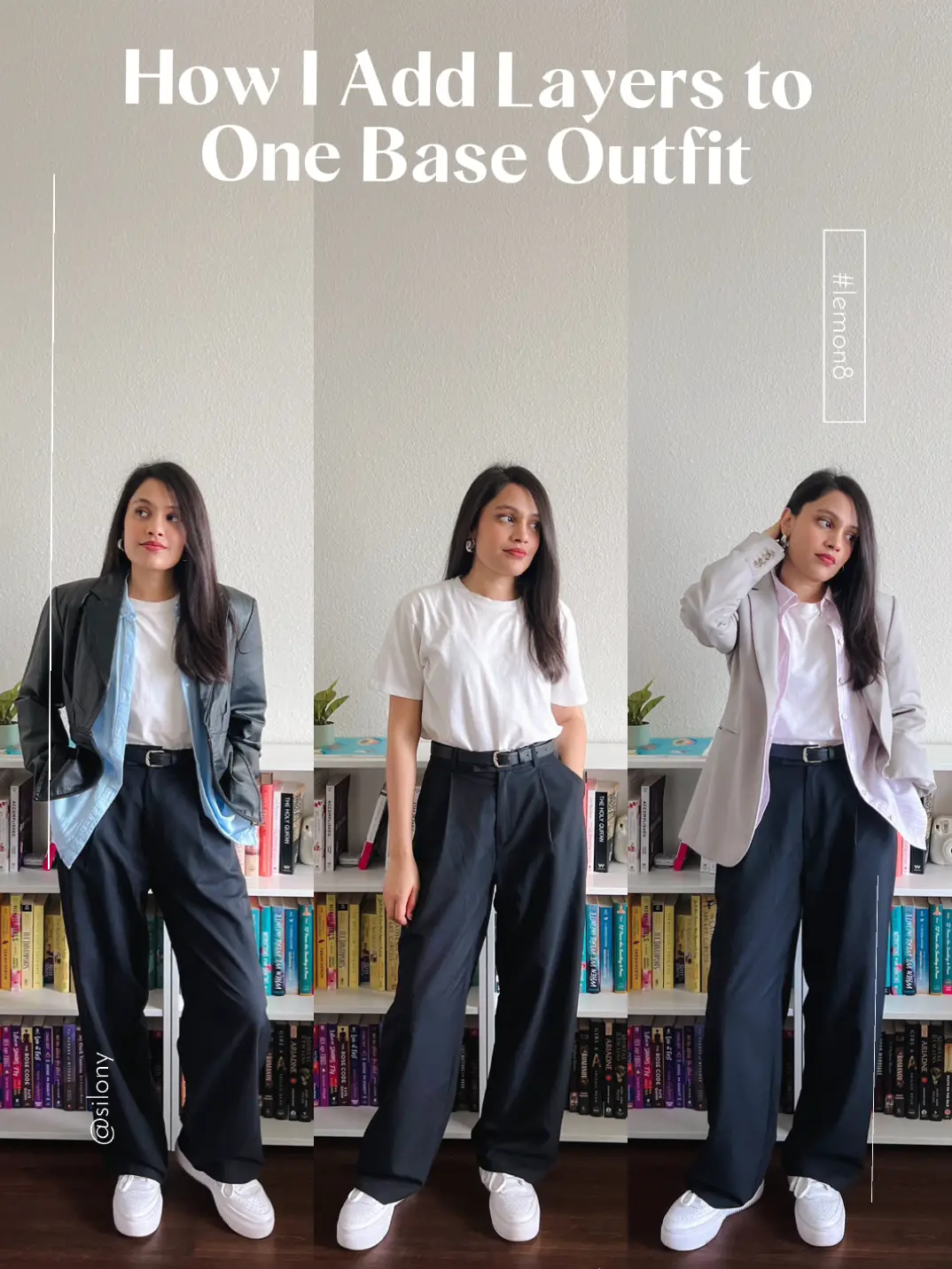 How to Add Layers to One Base Outfit | แกลเลอรีที่โพสต์โดย Silony | Lemon8