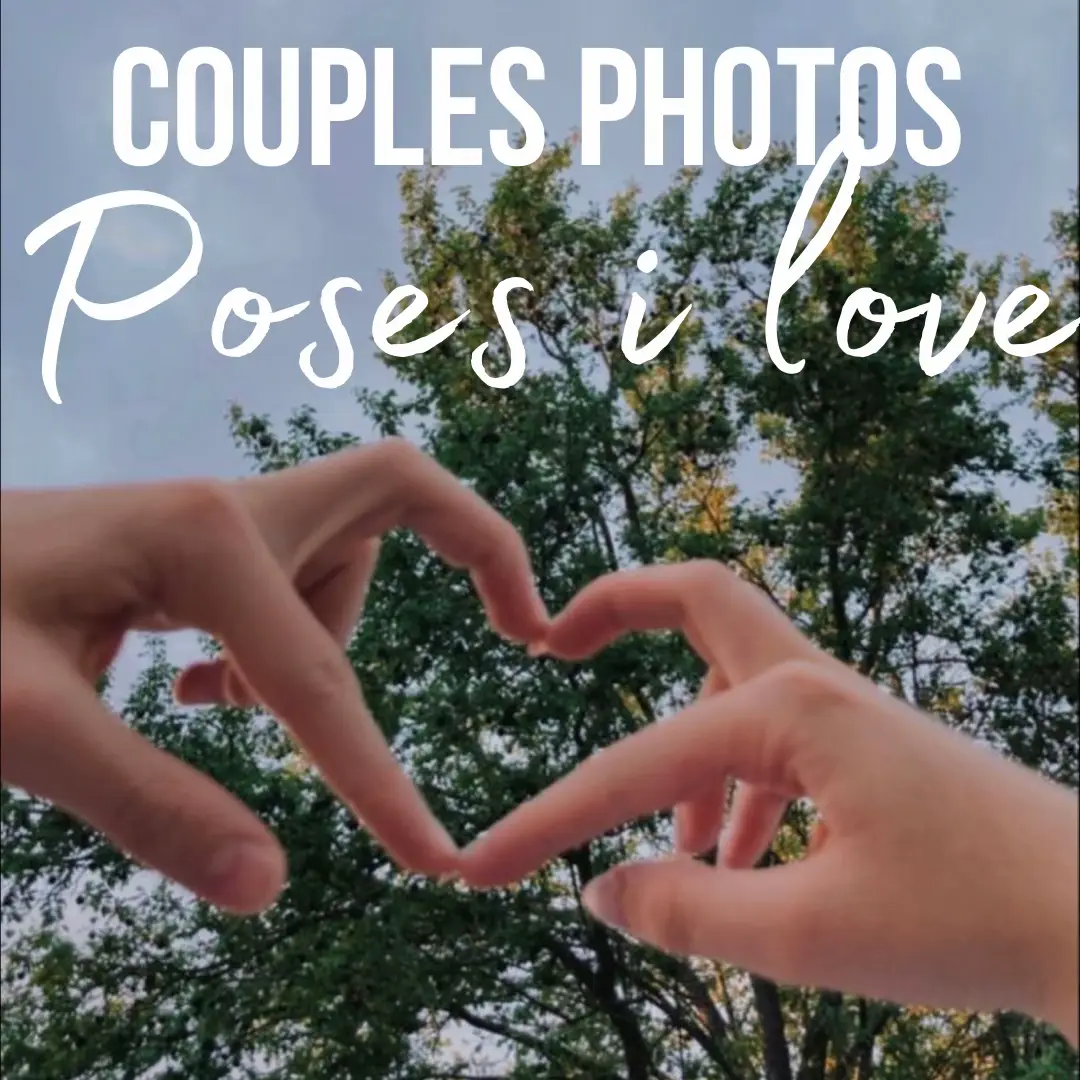 Couple Photos (poses I love) | Gallery posted by Bliss Pointer | Lemon8