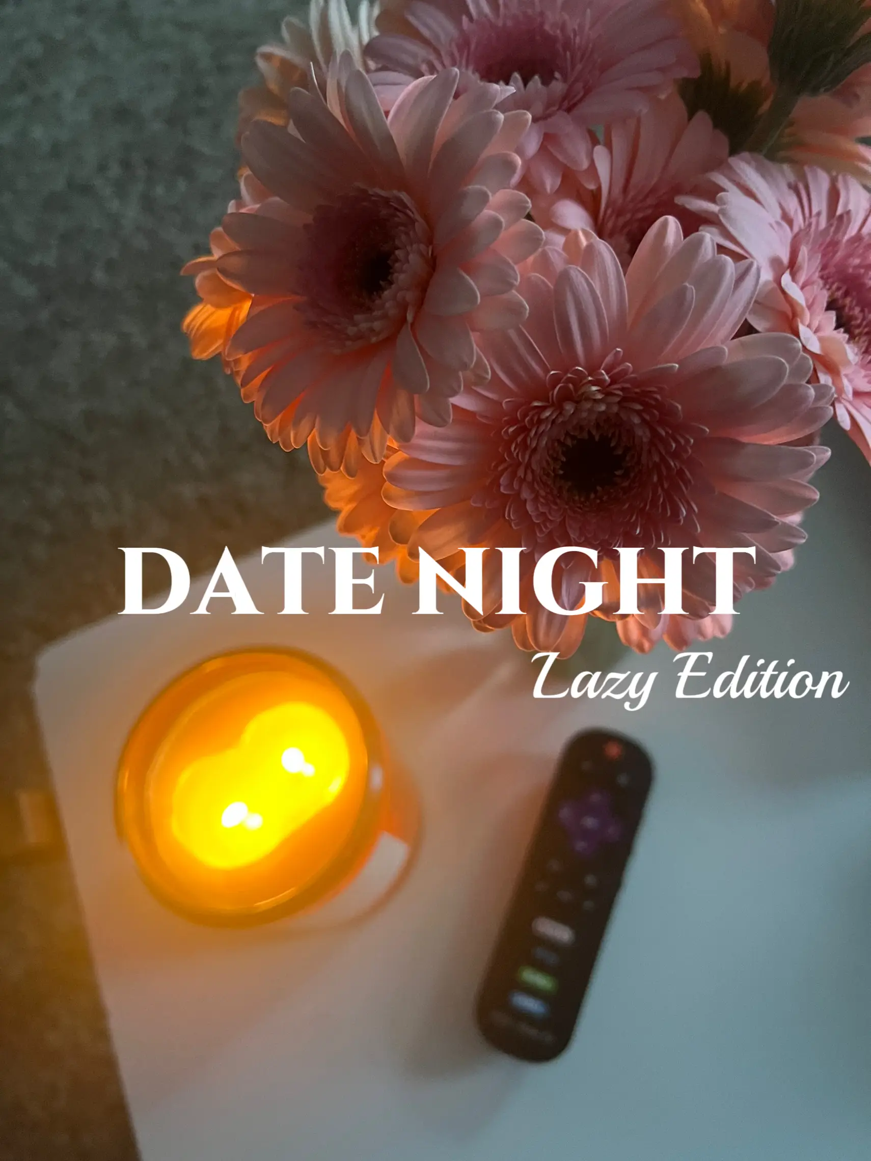 DATE NIGHT | Lazy Edition | แกลเลอรีที่โพสต์โดย NeariahRoss_DYT | Lemon8