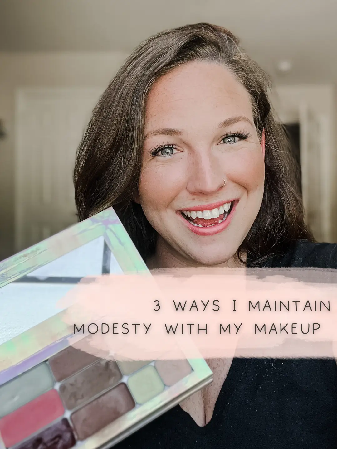 3 ways I maintain modesty with my makeup! | Video published by Jillian ...