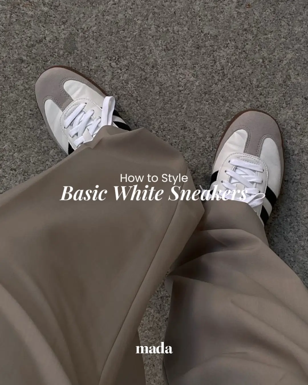 How to Style Basic White Sneakers 👟🤍 | Gallery posted by Mada | Lemon8