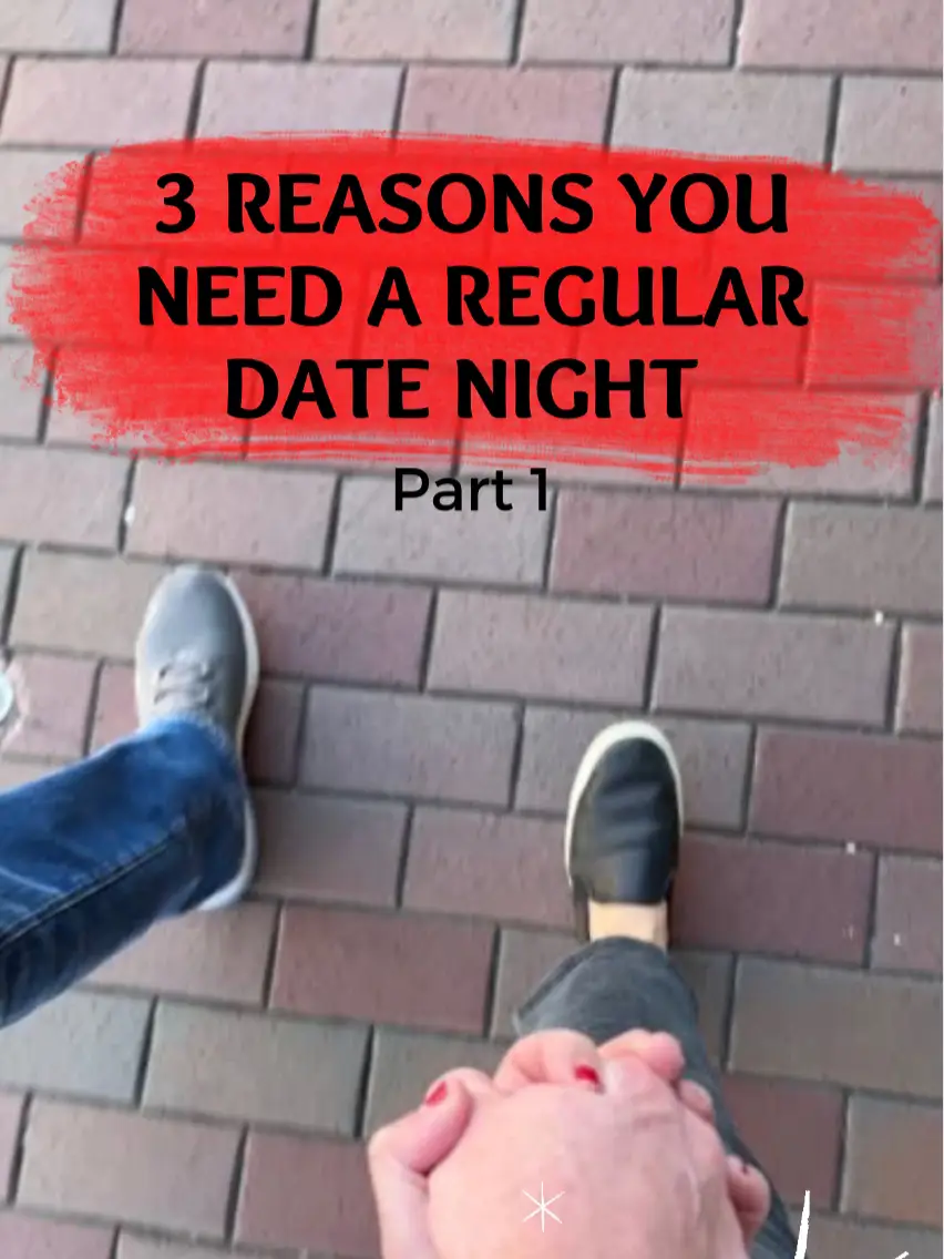 3 Reasons You Need a Regular Date Night: Part 1 ️ | Video published by ...