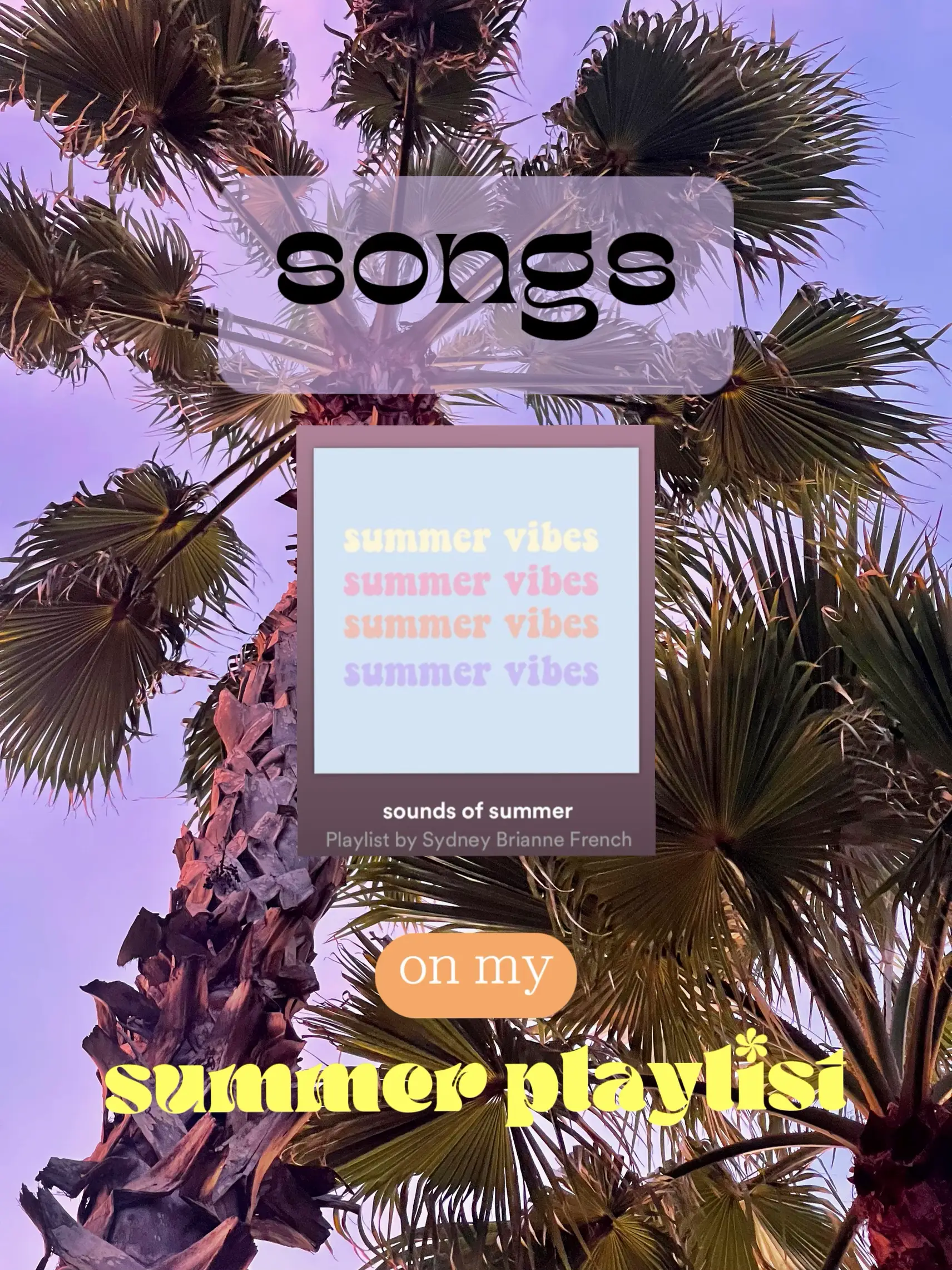 songs on my summer playlist ☀️🌴🌺 | แกลเลอรีที่โพสต์โดย sydney 🍋🪩🌸 | Lemon8