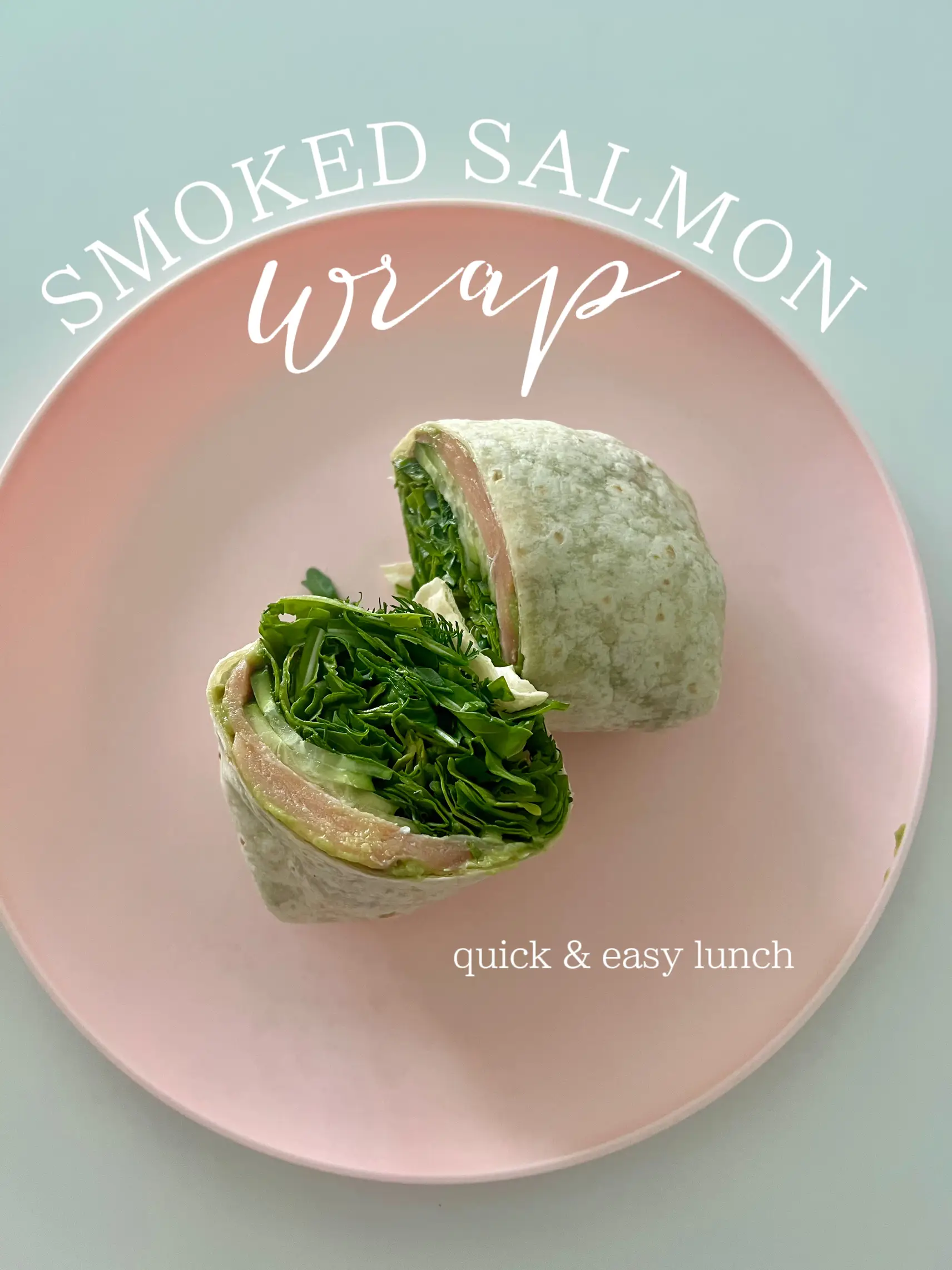 Smoked Salmon Wrap - Quick & Easy Lunch | แกลเลอรีที่โพสต์โดย Keegan ...