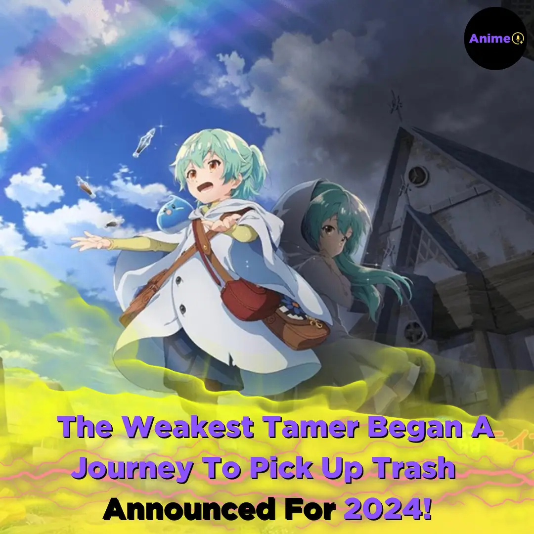 The Weakest Tamer Began A Journey Announced 2024! | Gallery posted by ...
