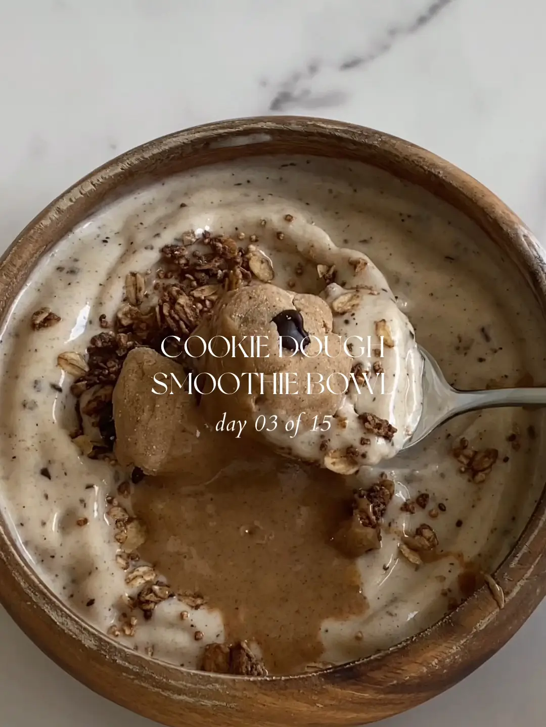 day 03 of 15 - COOKIE DOUGH SMOOTHIE BOWL | Video published by Autumn ...