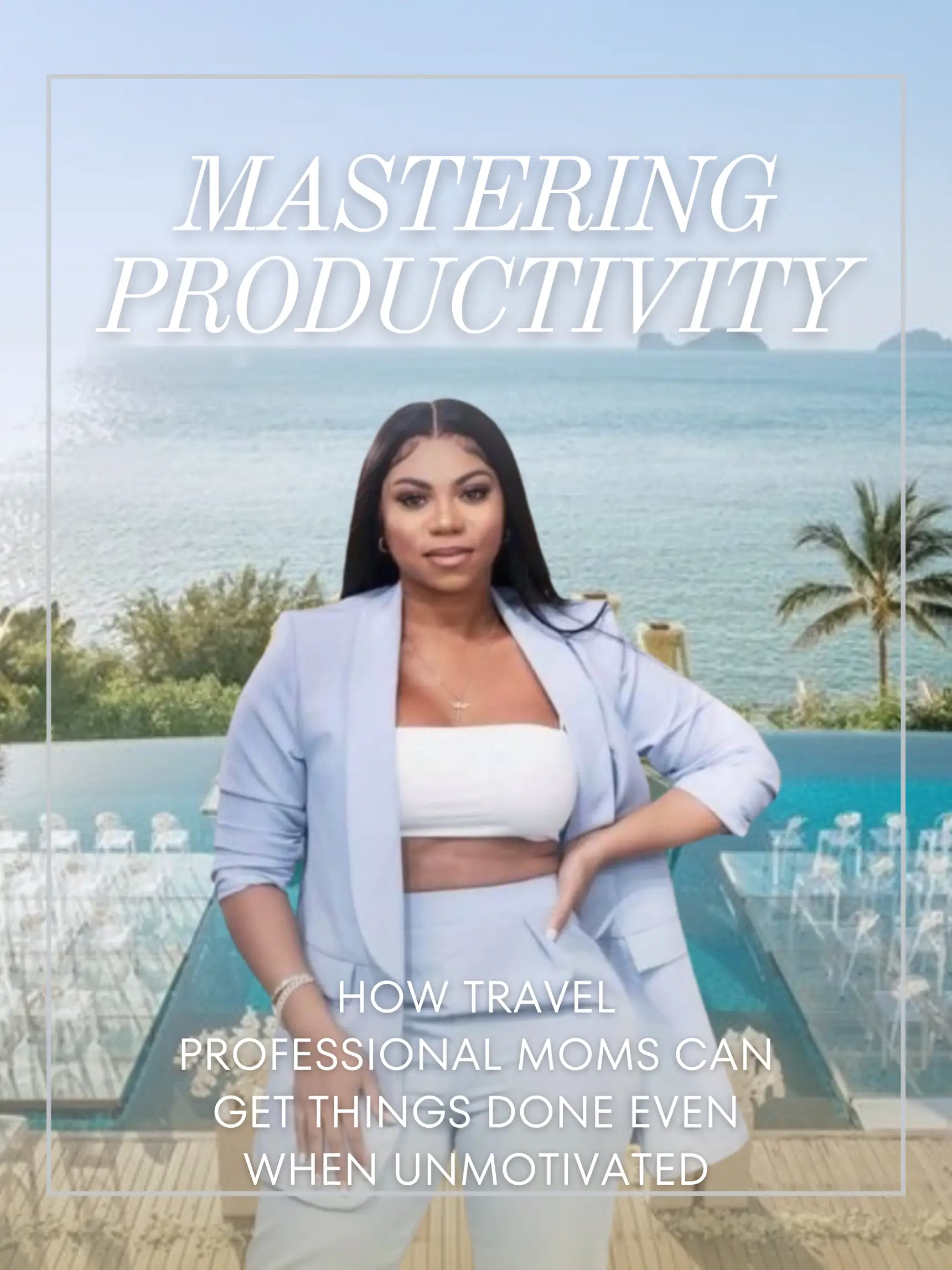 Mastering Productivity | แกลเลอรีที่โพสต์โดย Antwanesha | Lemon8