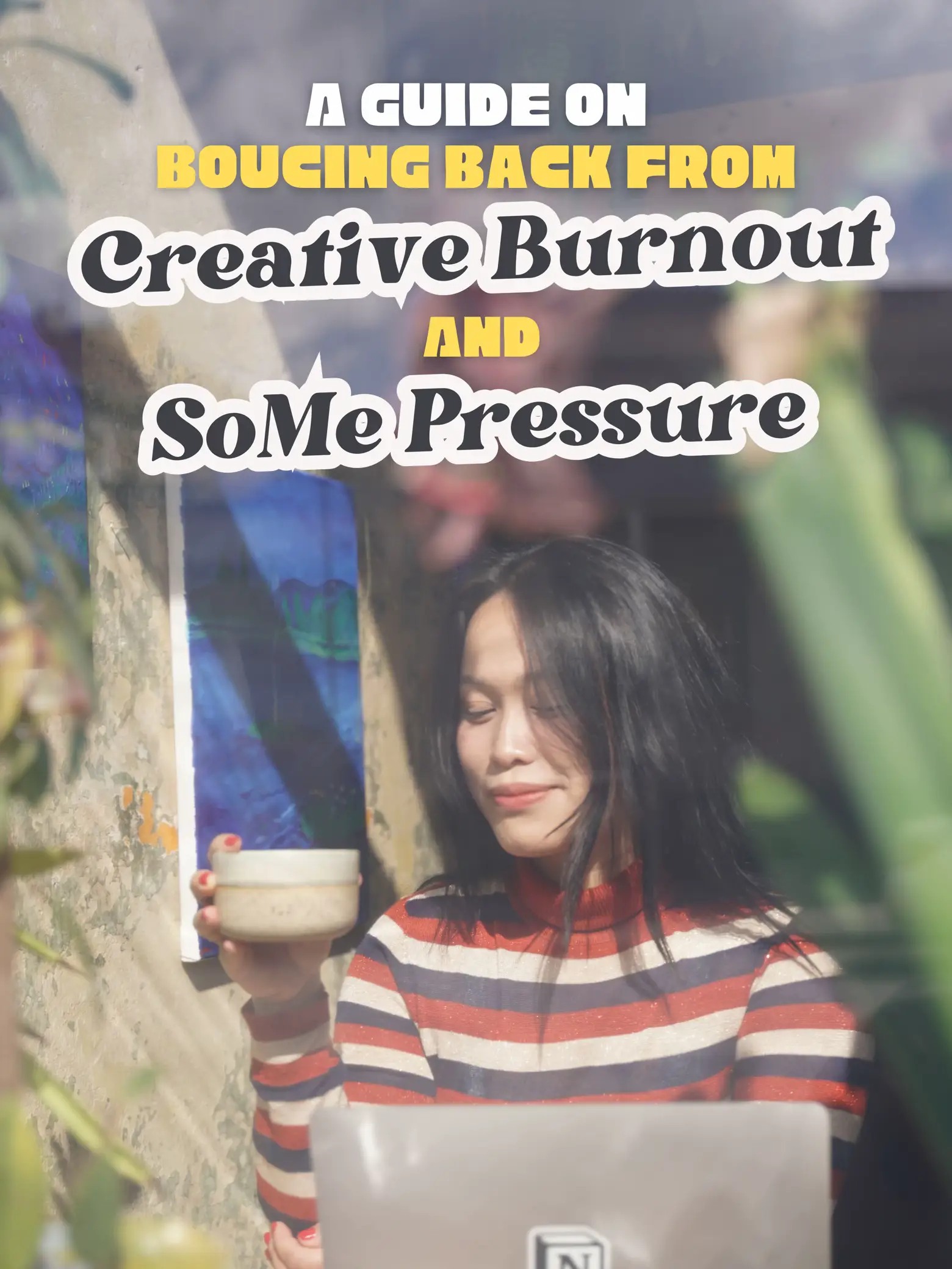 A guide to bouncing back from Creative Burnout | Gallery posted by Theresa Notion | Lemon8