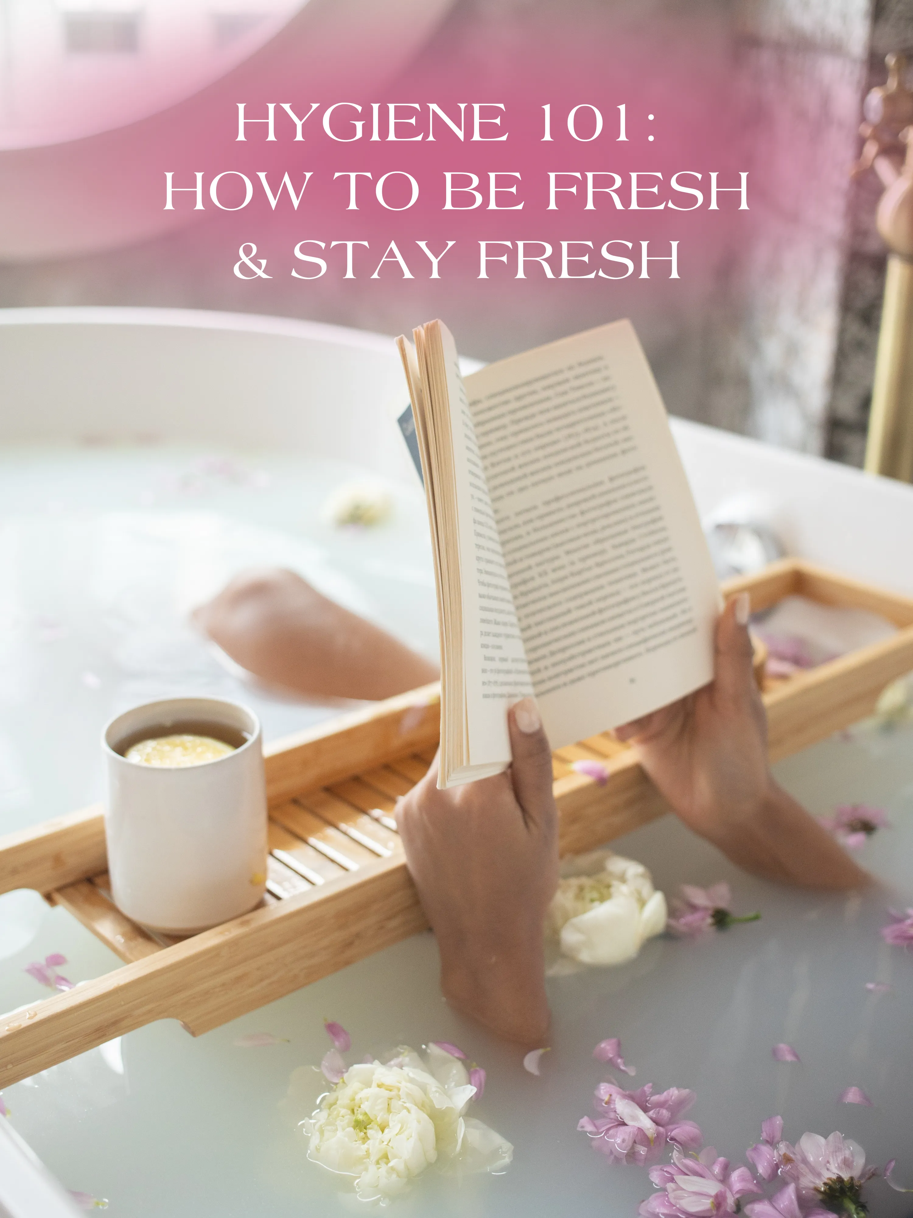 Hygiene Tips 101 🌸 | Gallery posted by Sabrina Liew | Lemon8