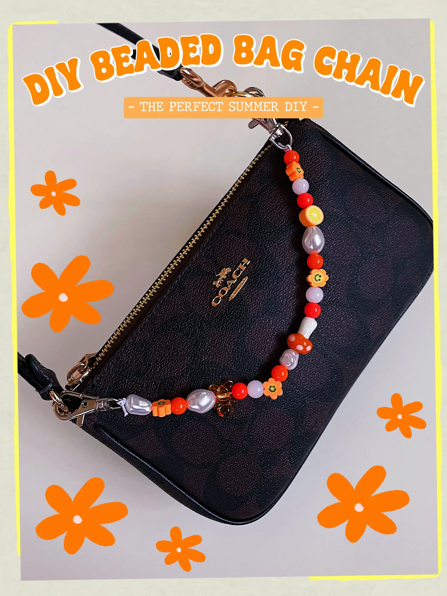 DIY BEADED BAG CHAIN - THE PERFECT SUMMER DIY 🧡 | Gallery posted by KE ...