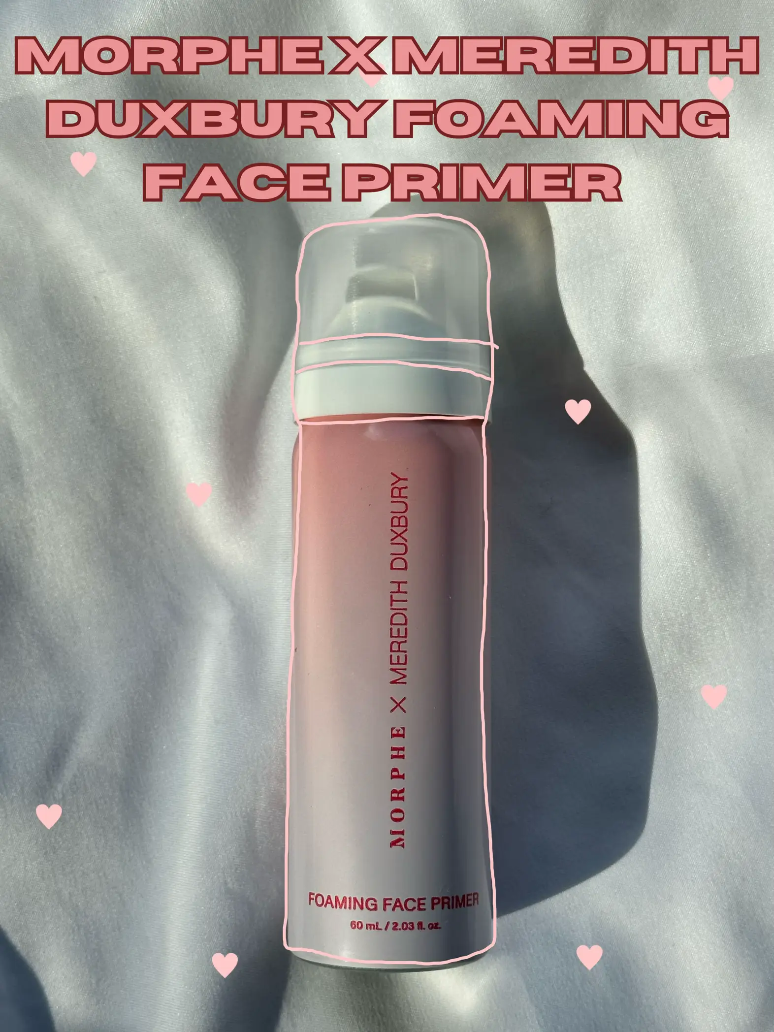 trying morphe x meredith duxbury foaming primer | Gallery posted by ...
