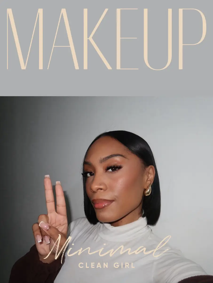 MAKEUP | Minimal Clean Girl🎀 | Gallery posted by Briana | Lemon8