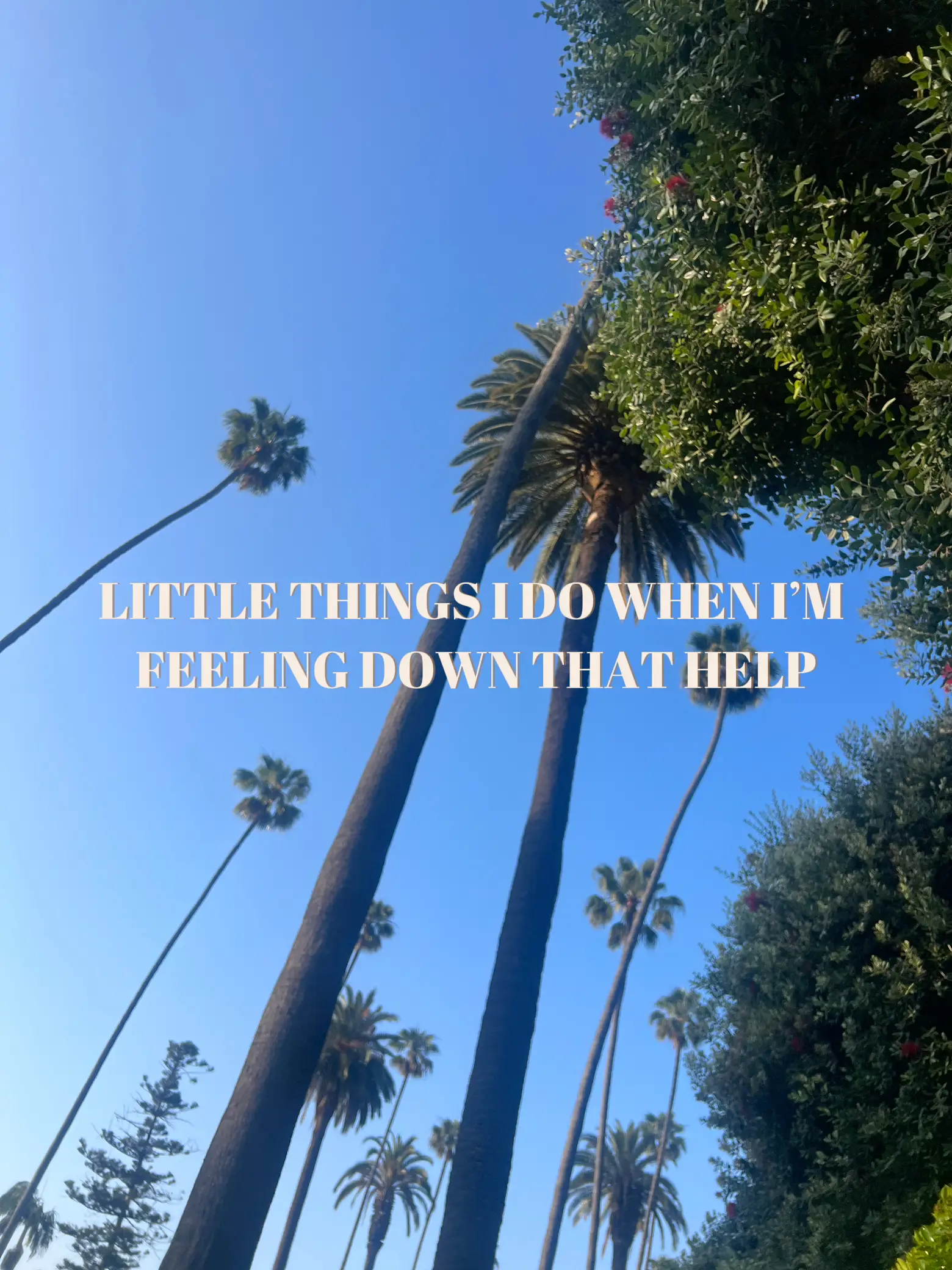 LITTLE THINGS I DO WHEN I’M FEELING DOWN THAT HELP | Gallery posted by ...