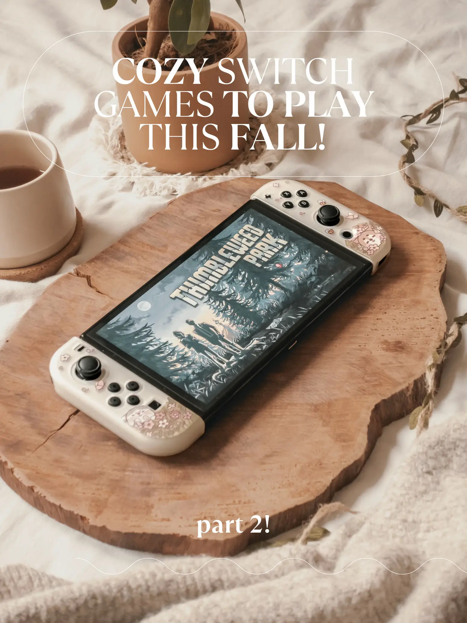 Cozy switch games to play this fall! PART 2 🍂 | Gallery posted by Debbie | Lemon8