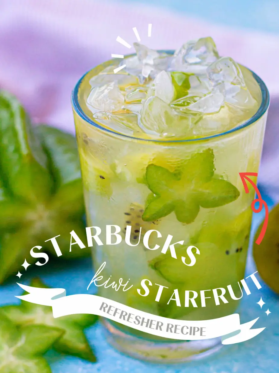 Starbucks Kiwi Starfruit Refresher Recipe 🥝 | Gallery posted by Food ...