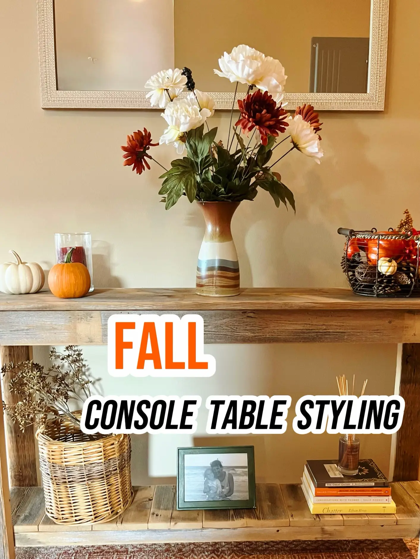 Fall Console Table Styling | Gallery posted by alpinespaces | Lemon8