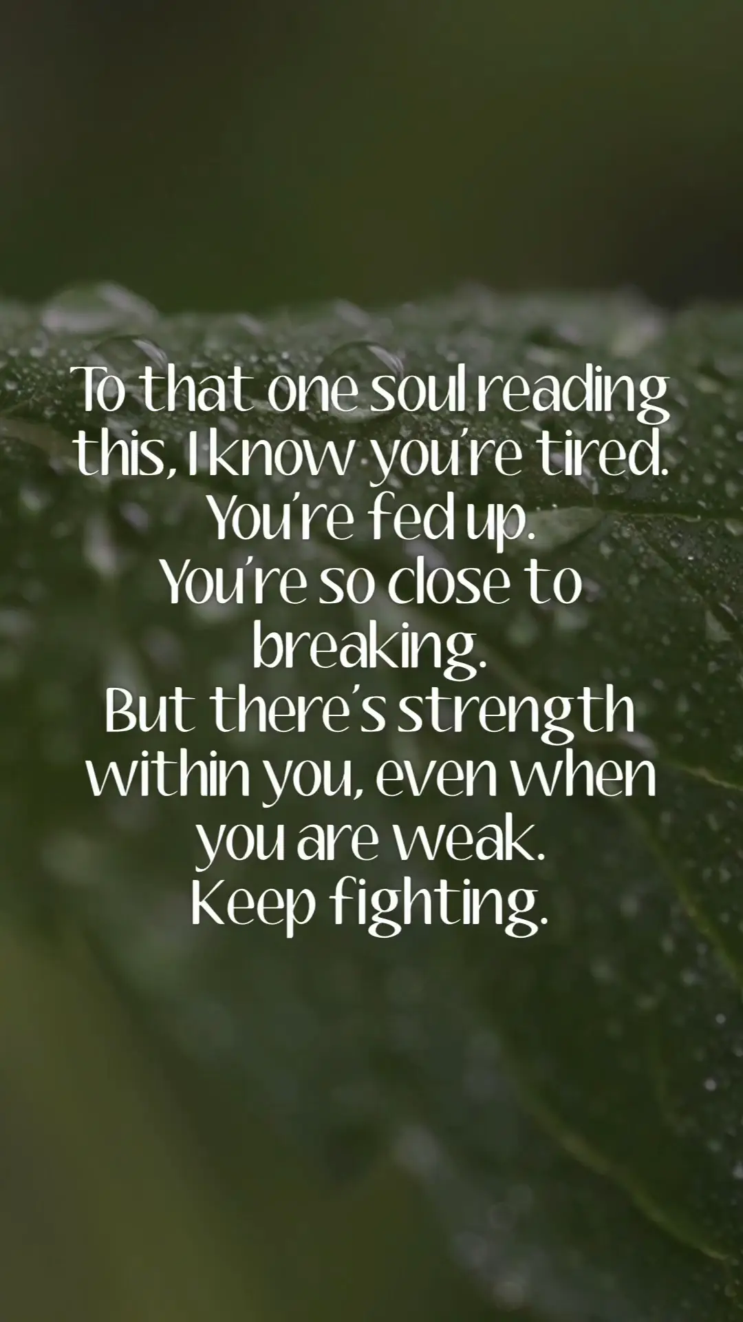 Weary soul, your strength endures. Keep going. | Video published by ...