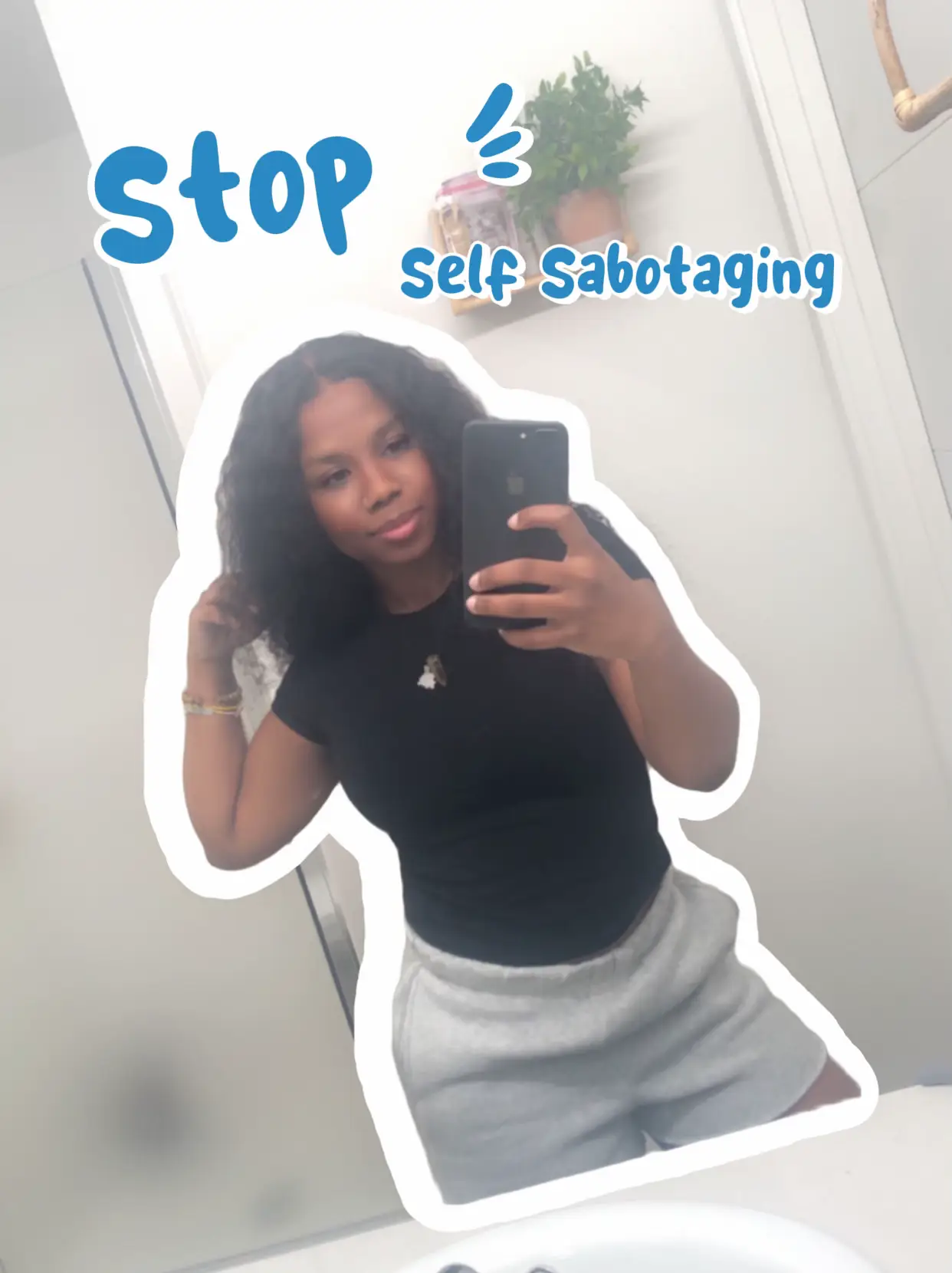 Stop the Self Sabotage Sis. (A Letter to myself) | Gallery posted by ☀ ...