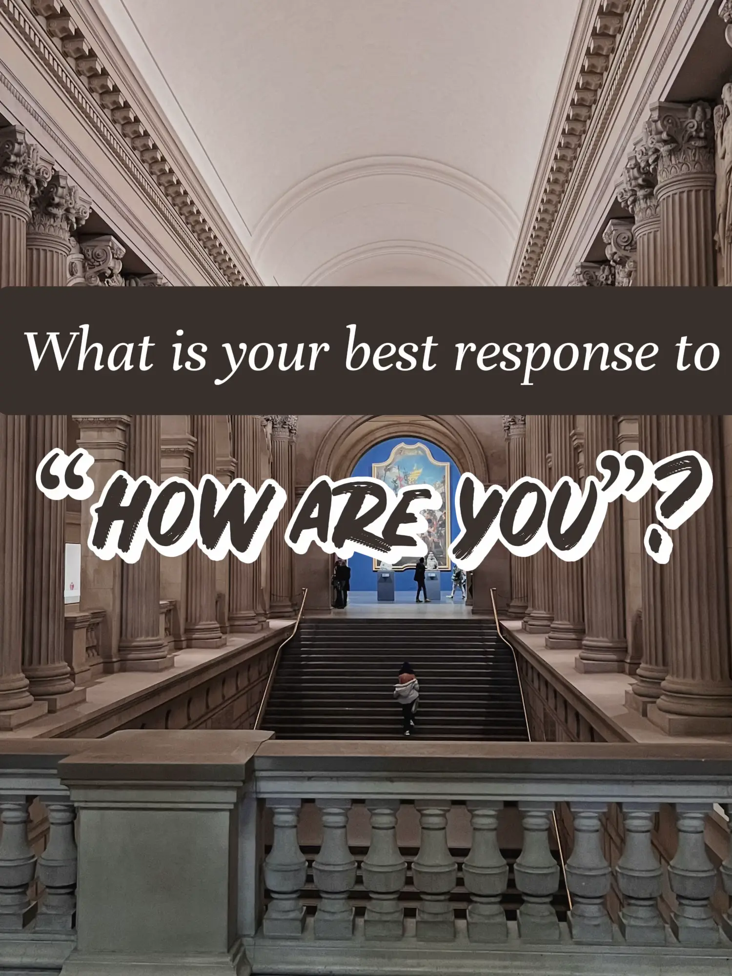 Best response to “How are you” is? | Gallery posted by Captain Lemon8 | Lemon8