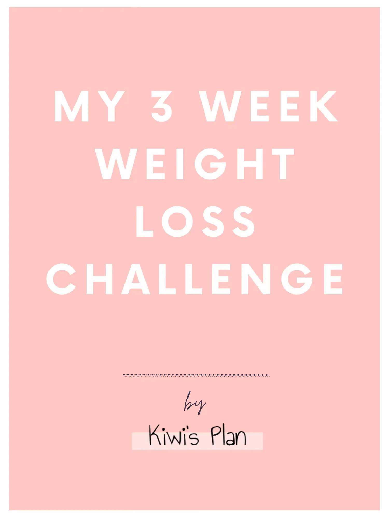 My 3 Week Weight Loss Program 🍋💛 | Gallery posted by Kiwi’s Plan | Lemon8