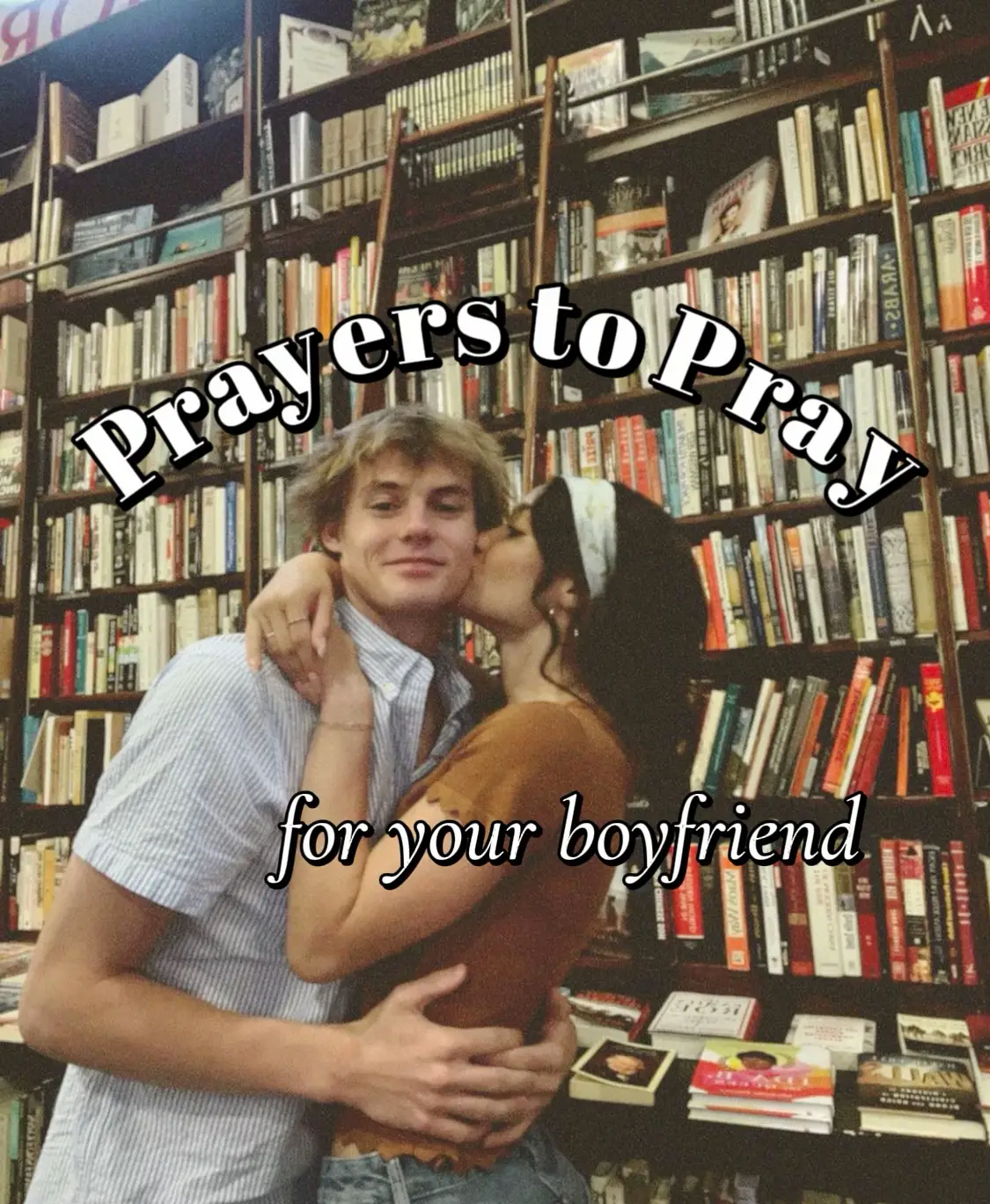 Prayers to Pray For your Boyfriend | Gallery posted by Reina Johnson | Lemon8